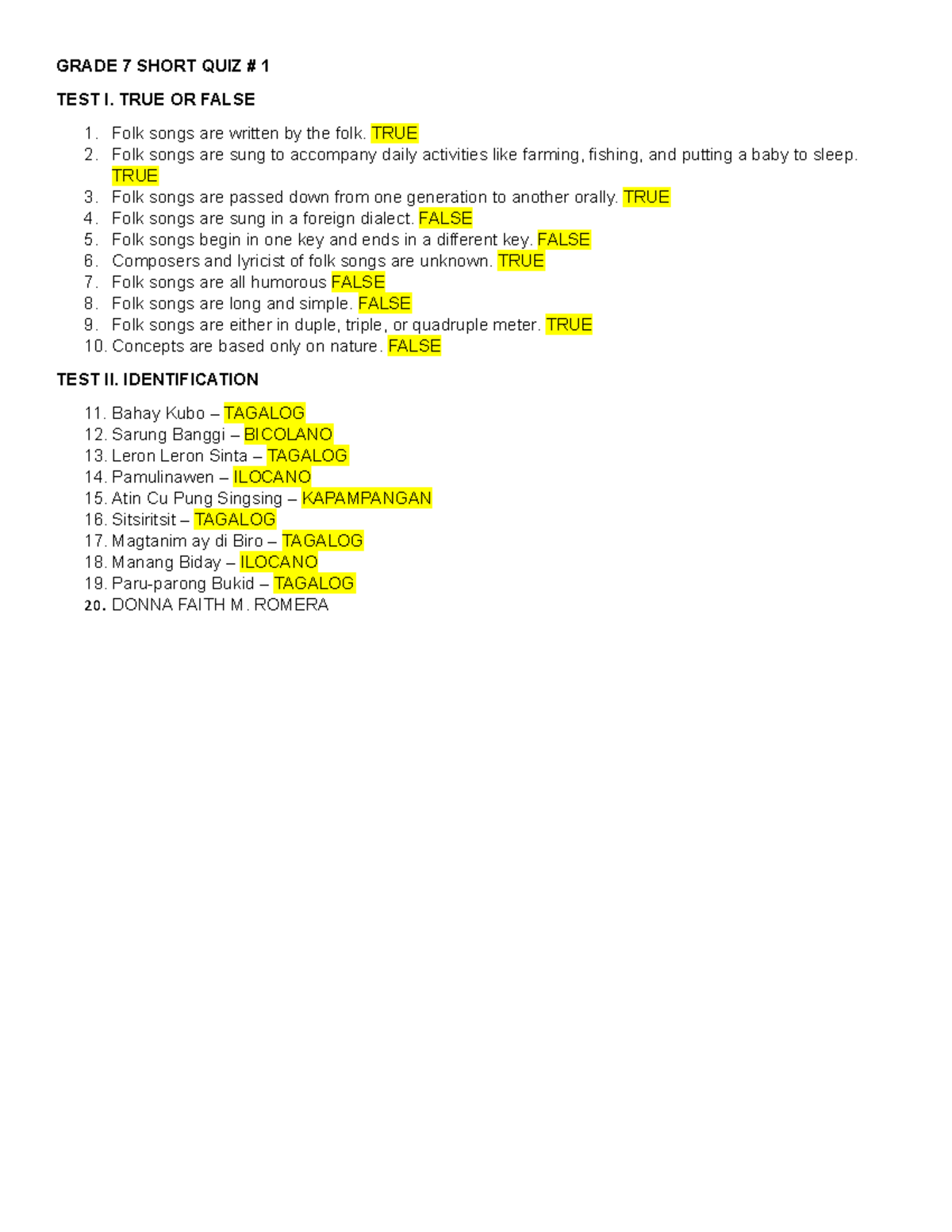 Grade 7 Short QUIZ - GRADE 7 SHORT QUIZ # 1 TEST I. TRUE OR FALSE Folk ...