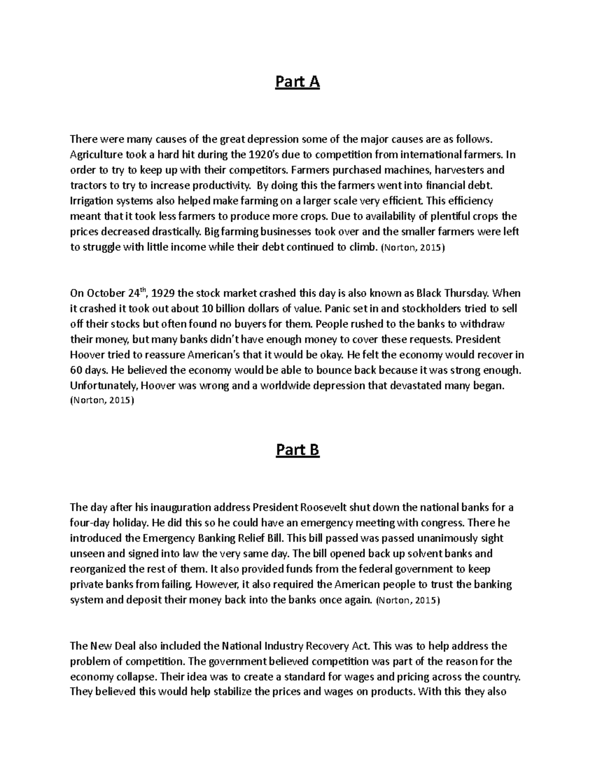 US History task 4 - task 4 - Part A There were many causes of the great ...