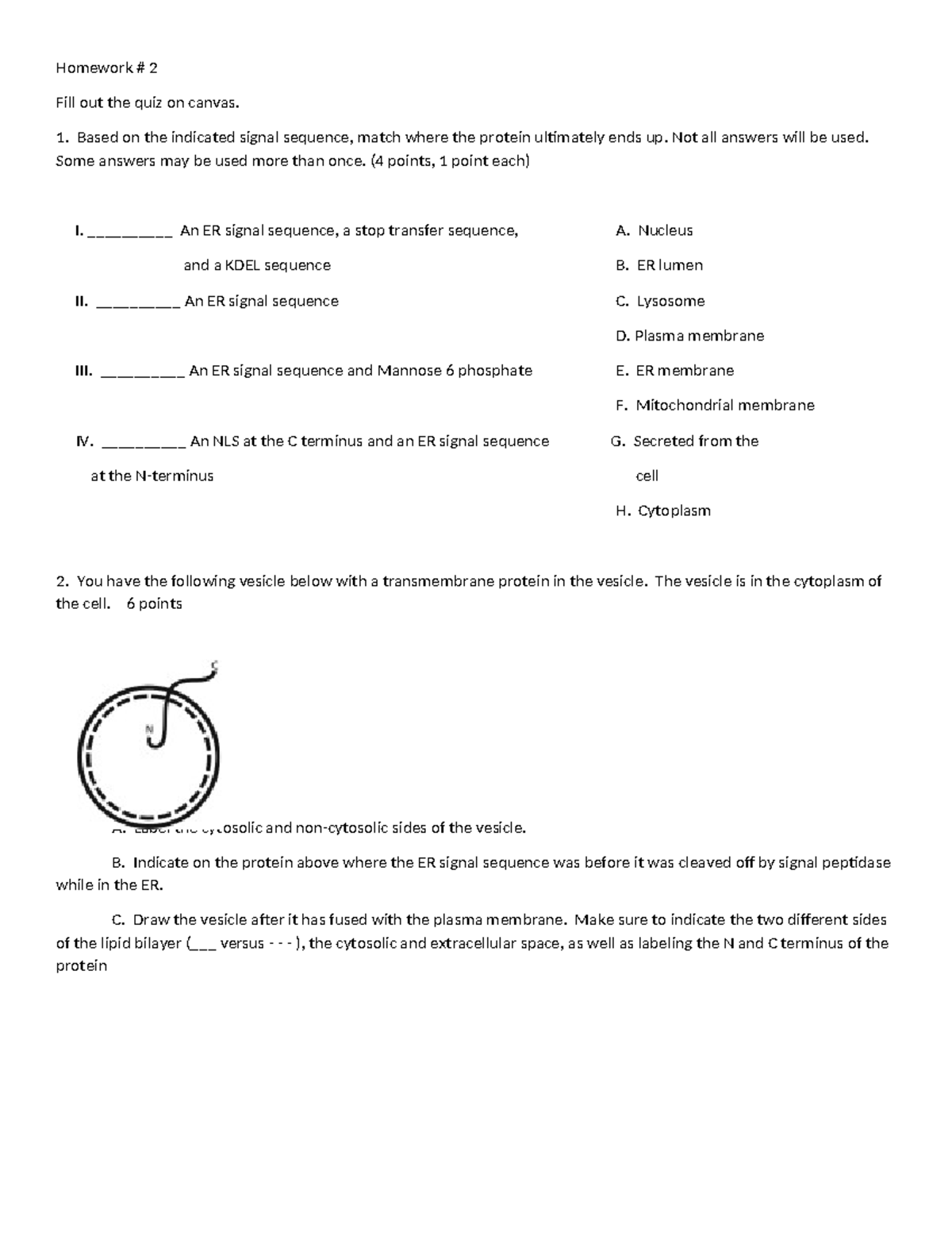 Homework assignment #2-1 - Homework # 2 Fill out the quiz on canvas ...