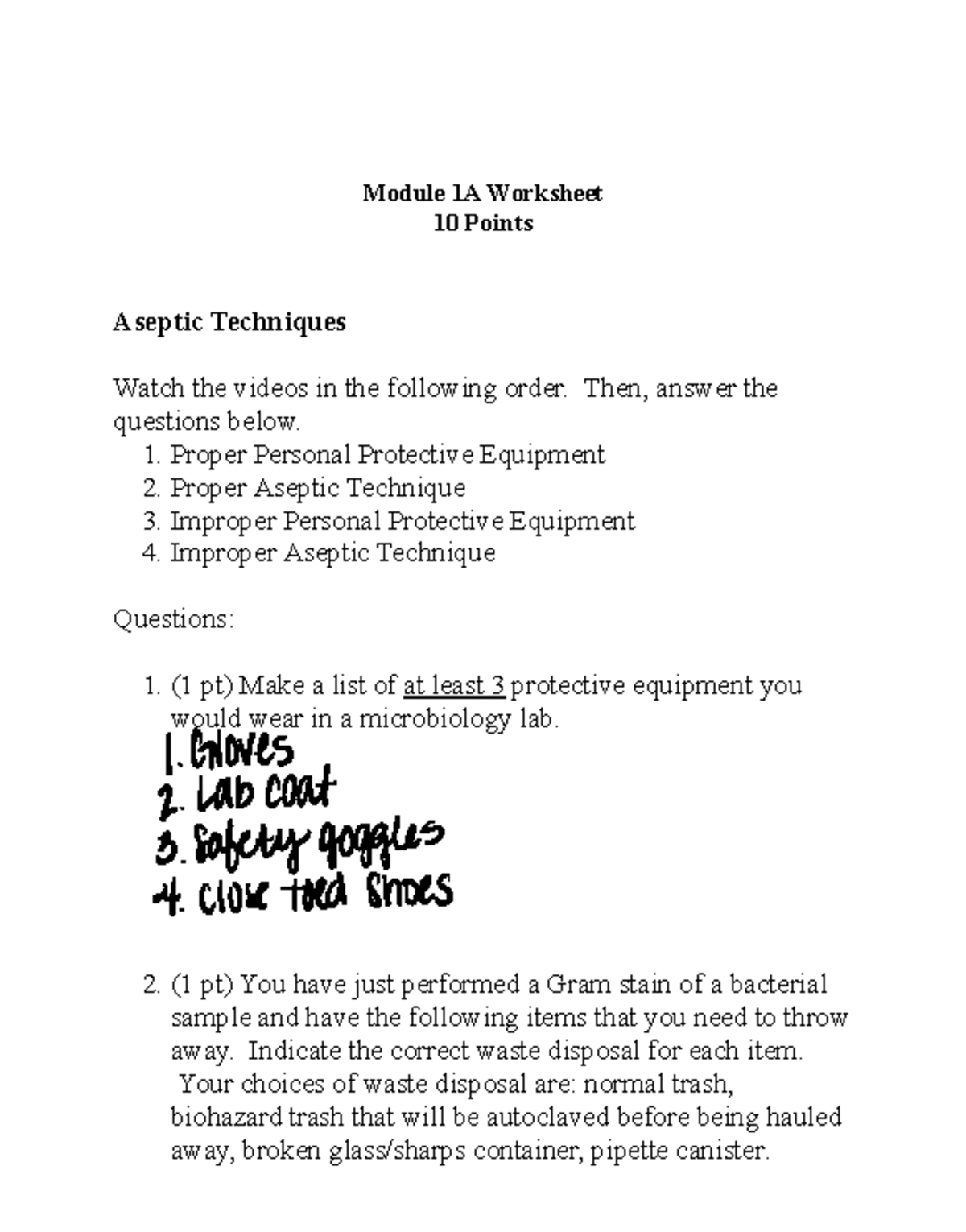 Module 1A Worksheet - ..0 - Module 1A Worksheet 10 Points Aseptic Techniques Watch the videos in ...