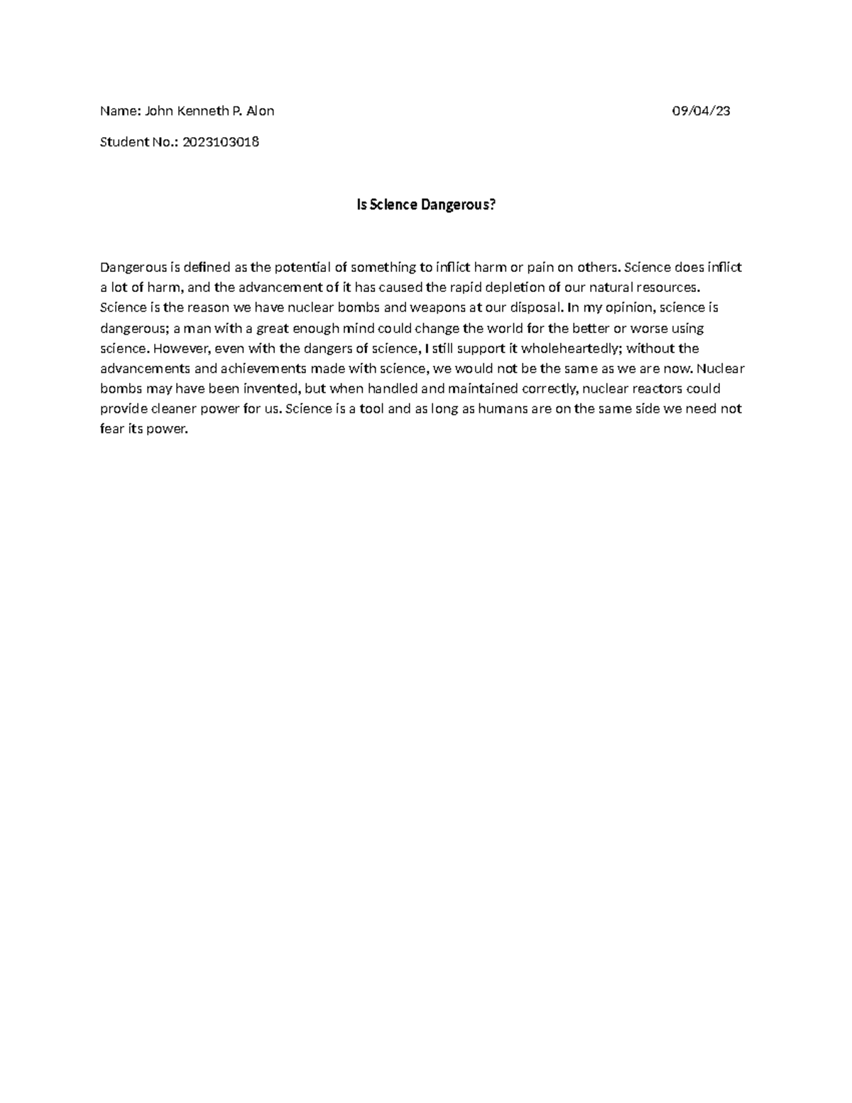 Is Science Dangerous - Alon - Name: John Kenneth P. Alon 09/04/ Student ...