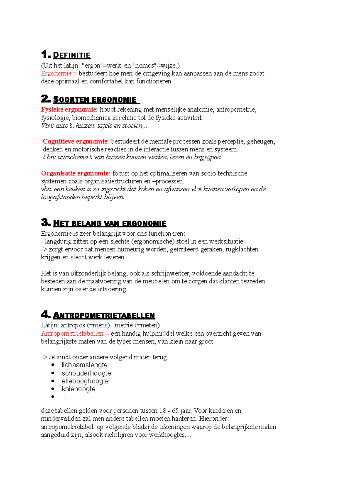 Samenvatting ergobomie en keuken - 1. DEFINITIE (Uit het latijn: "ergon ...