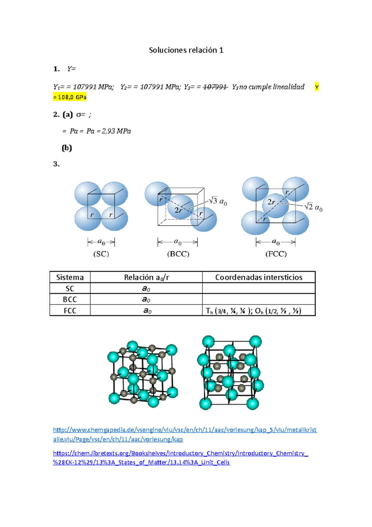Soluciones problemas R1 mod - Soluciones relación 1 1. Y= Y 1 = = 107991 MPa; Y 2 = = 107991 MPa ...