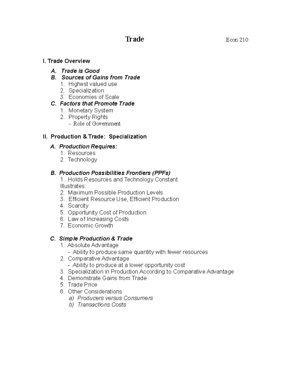 Econ 210 Trading - Trade Econ 210 I. Trade Overview A. Trade is Good B ...