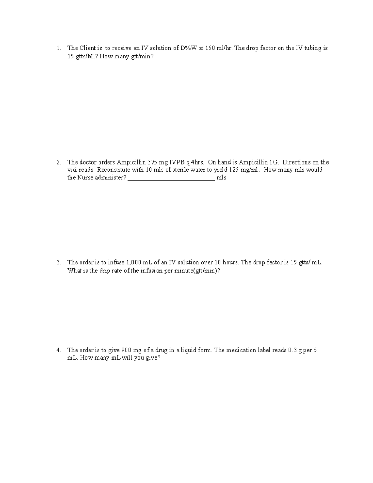 Math practice test - The Client is to receive an IV solution of D%W at ...