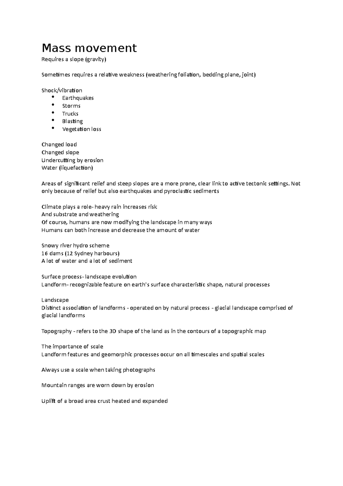 Mass movement - EA1110 - Mass movement Requires a slope (gravity ...