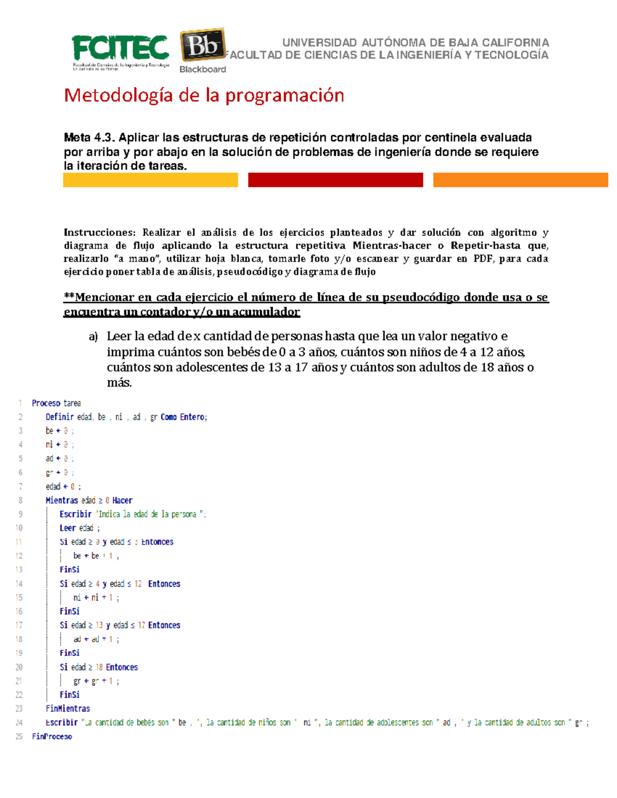 Meta 4 - META 4.3 - UNIVERSIDAD AUTÓNOMA DE BAJA CALIFORNIA FACULTAD DE ...
