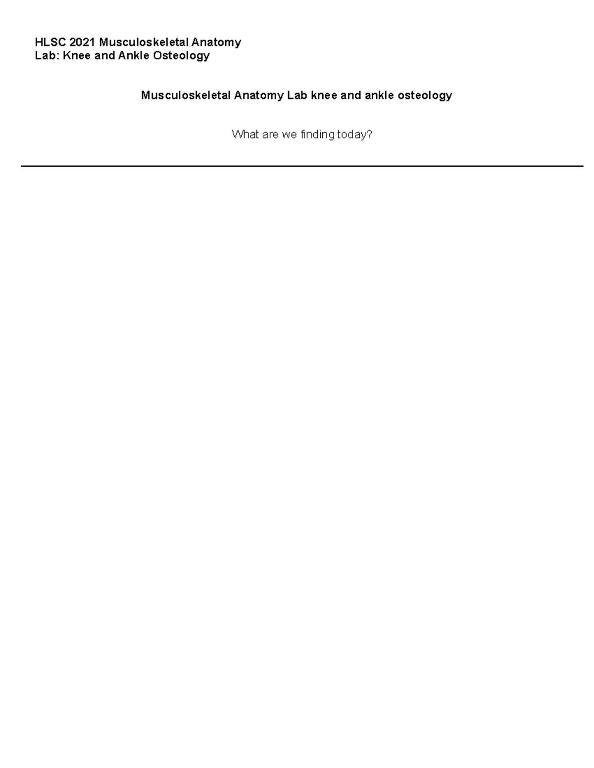 B MSA lab knee and ankle osteology - HLSC 2021 Musculoskeletal Anatomy ...