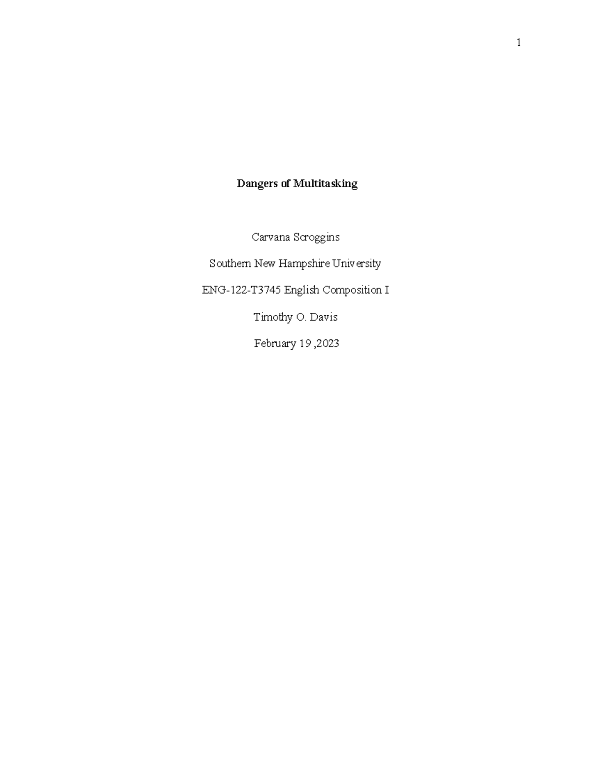 7-2 essay Final - complete - Dangers of Multitasking Carvana Scroggins ...