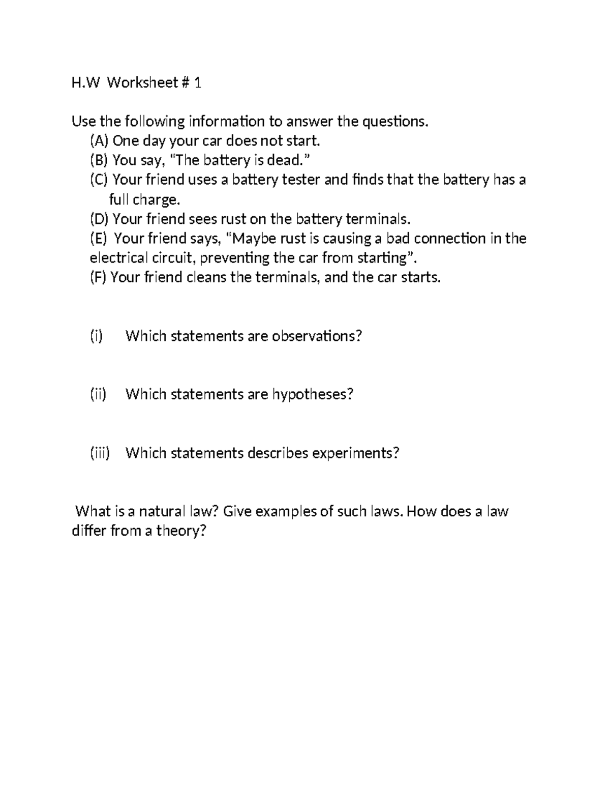 H.W Worksheet #1 - lab report - H Worksheet # 1 Use the following ...