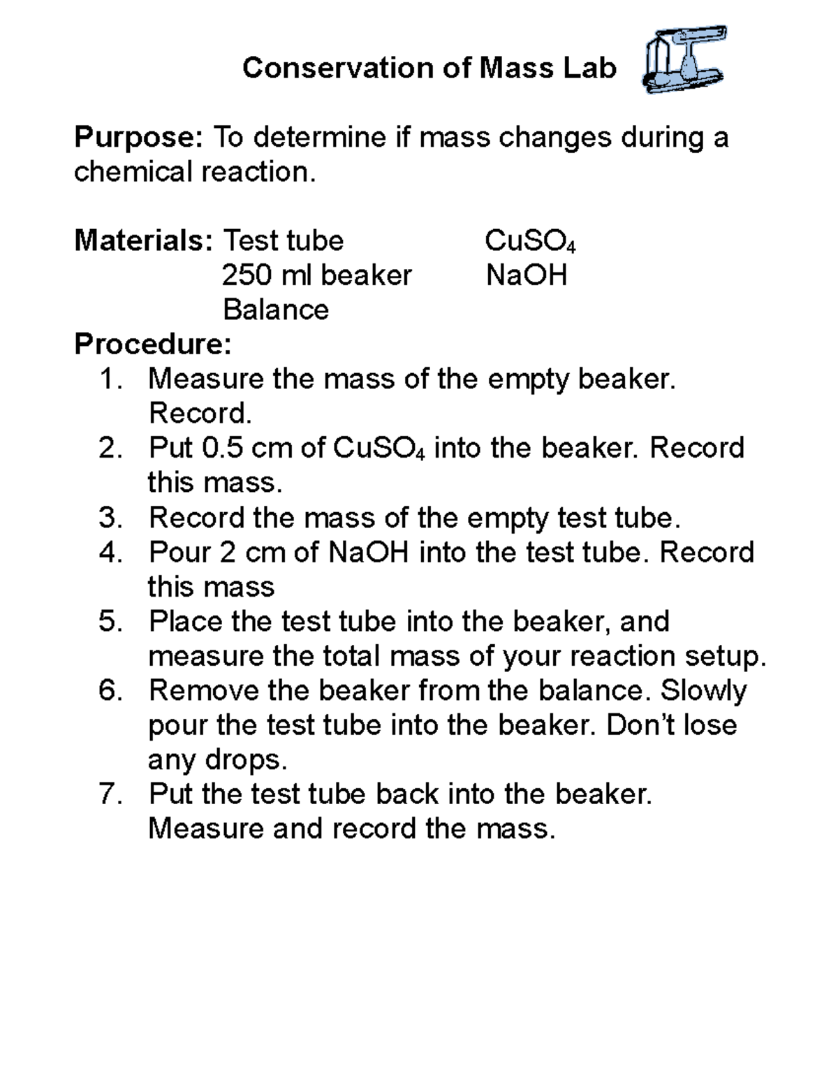 Conservation of mass lab - Conservation of Mass Lab Purpose: To ...