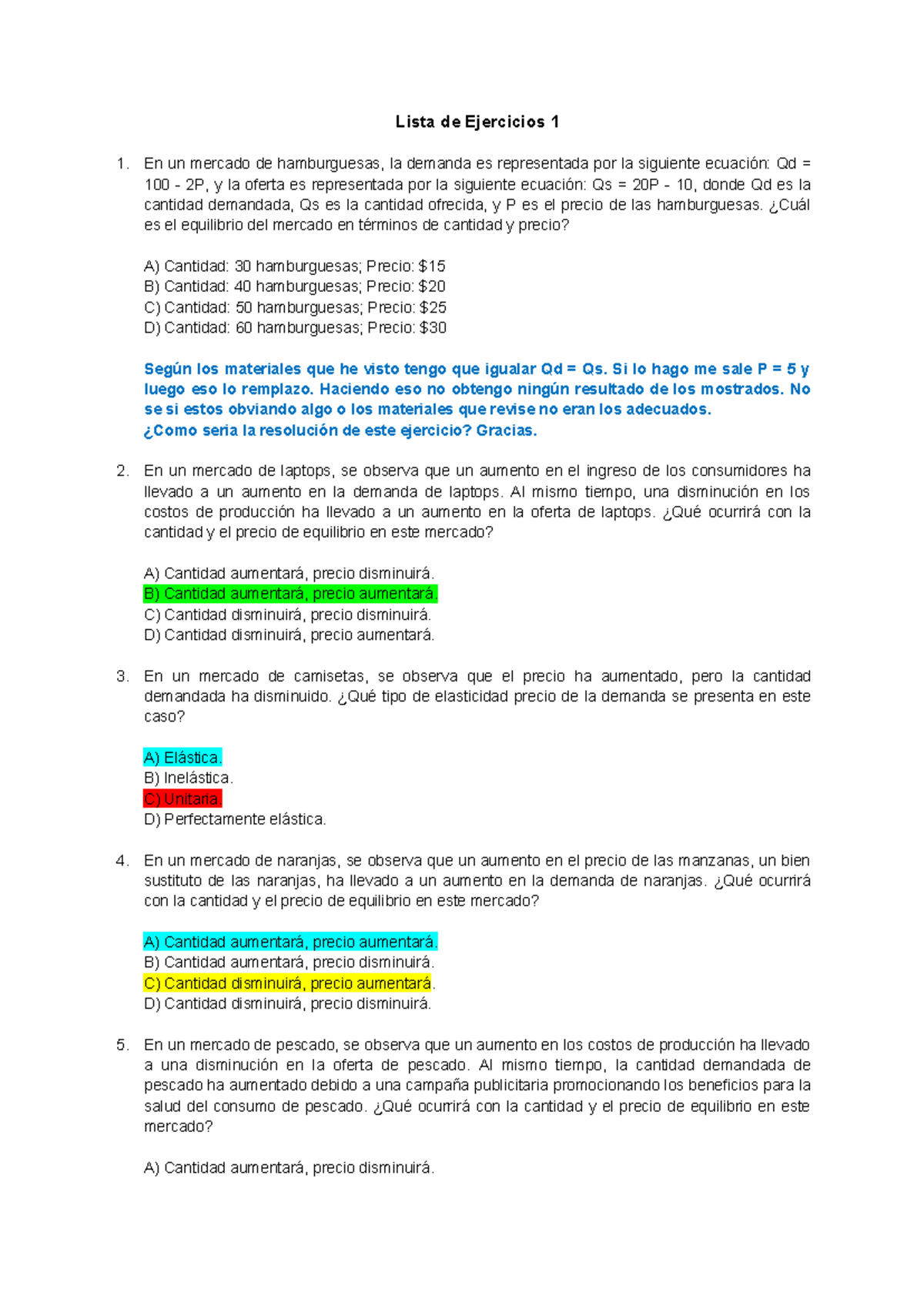 (Resuelta) Lista de ejercicios 1 Demanda y Oferta - Lista de Ejercicios 1 En un mercado de - Studocu