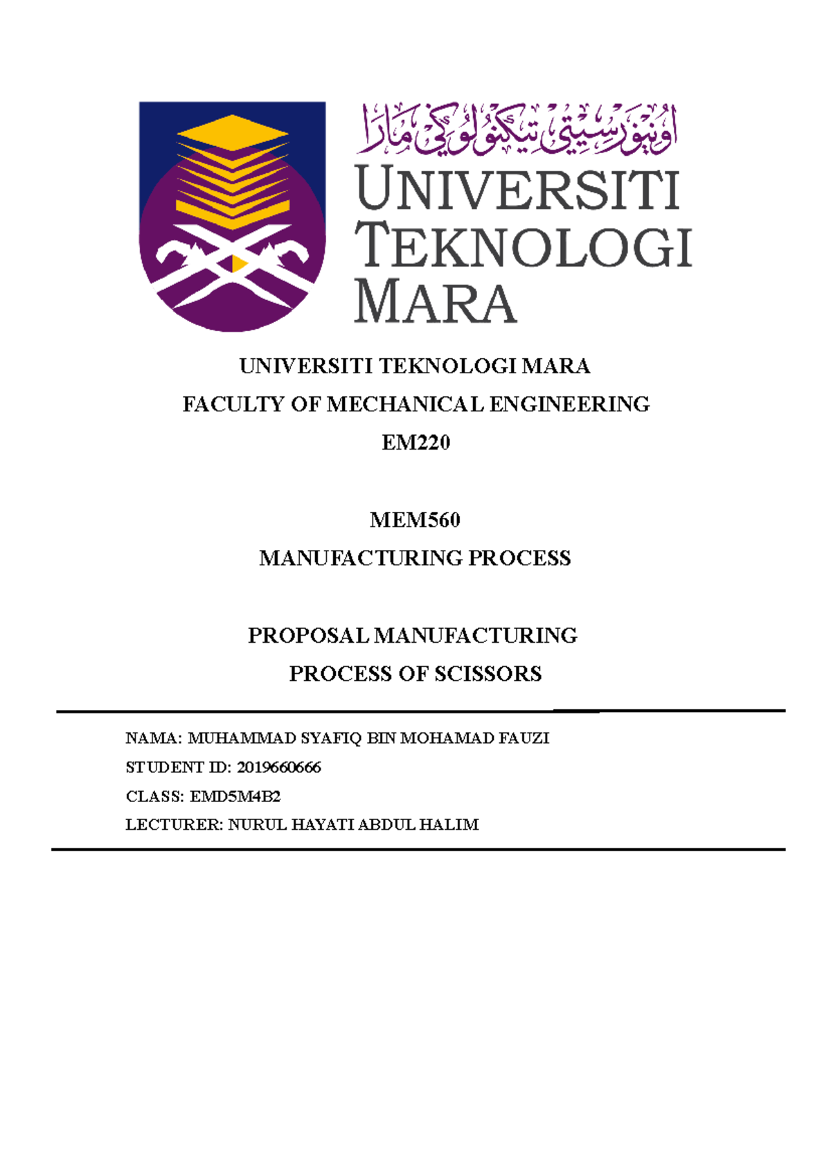 Proposal Scissors - MEM560 - UNIVERSITI TEKNOLOGI MARA FACULTY OF MECHANICAL ENGINEERING EM MEM ...