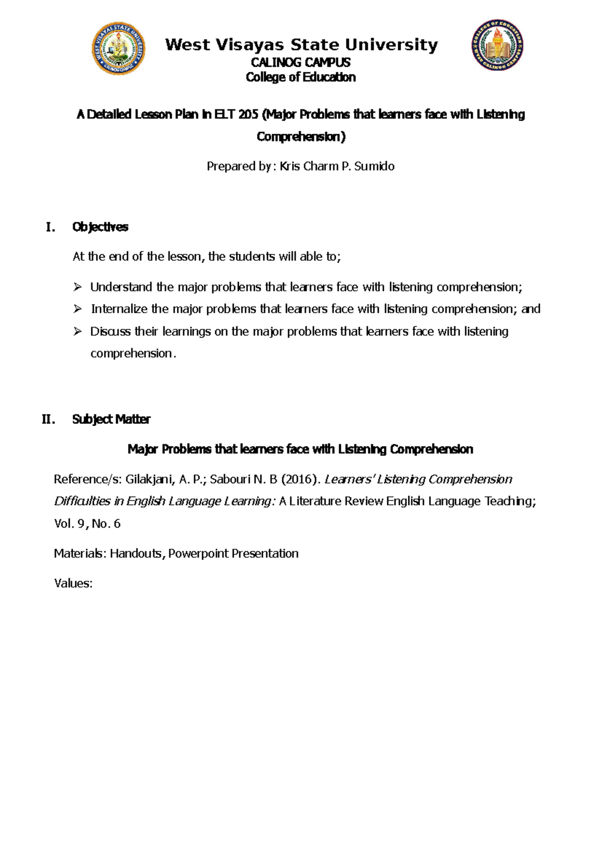 A Detailed Lesson Plan in ELT 205 - Sumido I. Objectives At the end of ...