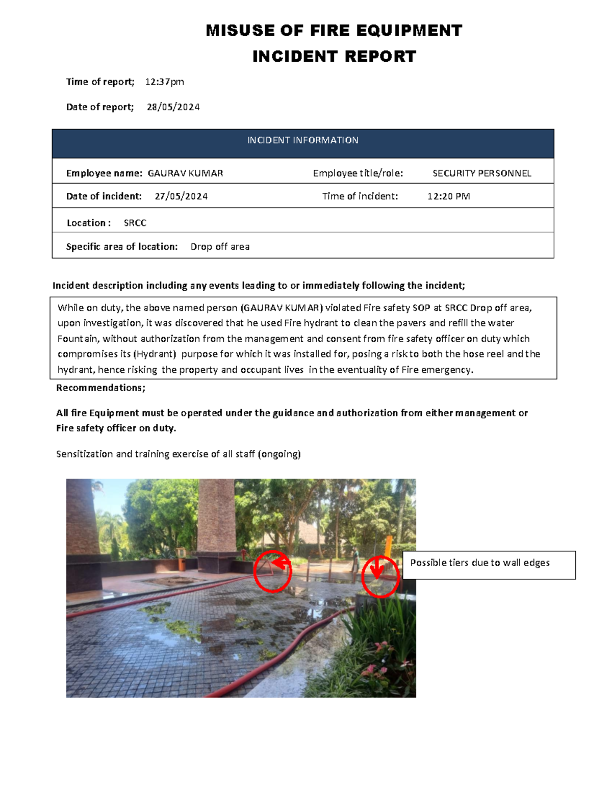 Incident Repor 2 - CC - Time of report; 12:37pm Date of report; 28/05 ...