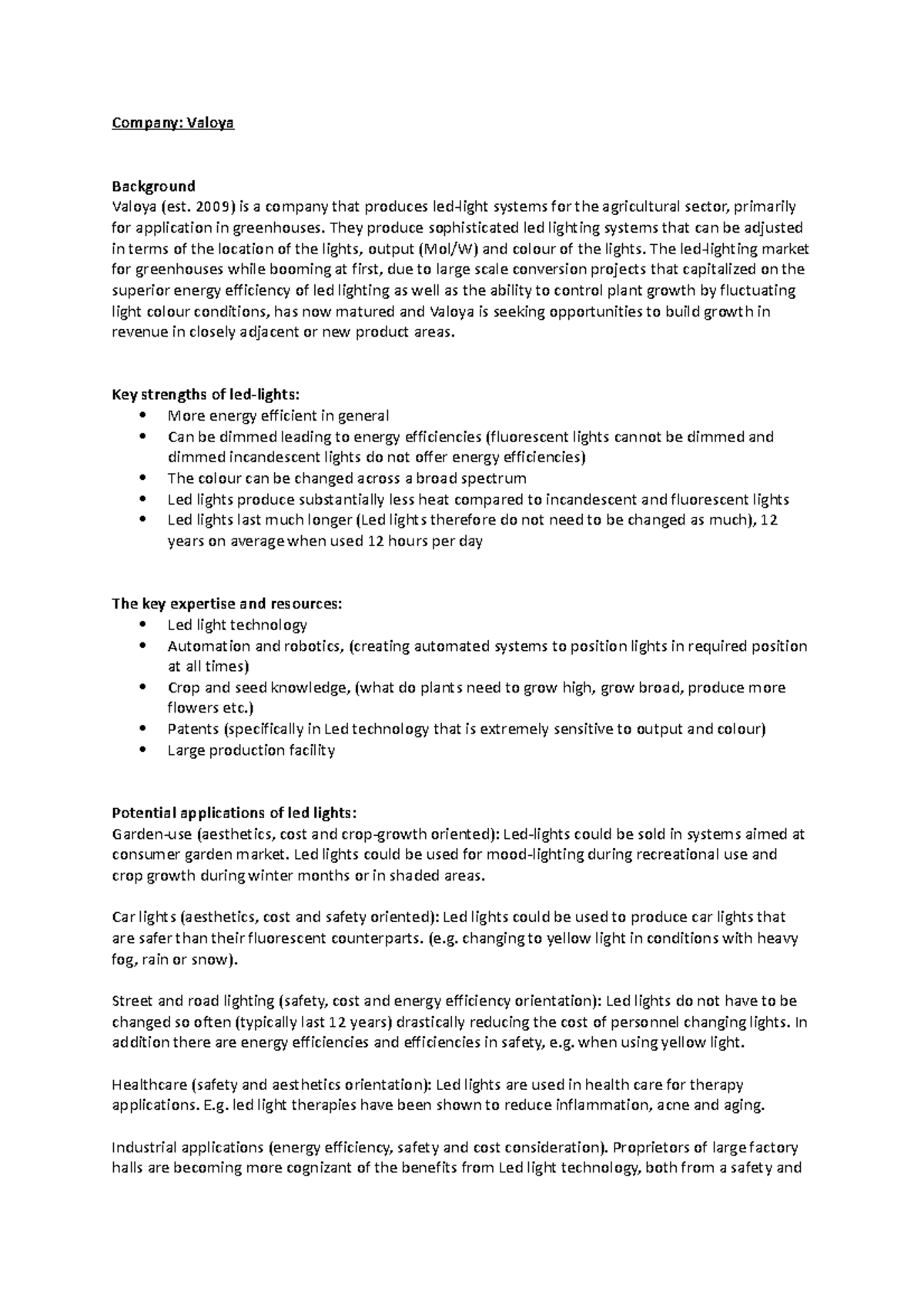 Tutorial 3 student notes - Company: Valoya Background Valoya (est. 2009 ...