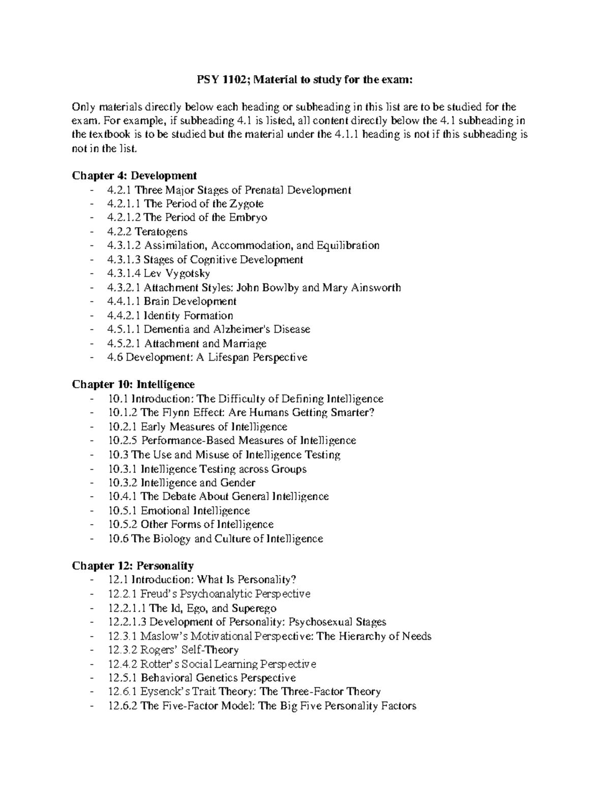 PSY 1102 - Final Exam Study Guide - PSY 110 2 ; Material to study for the exam: Only materials ...