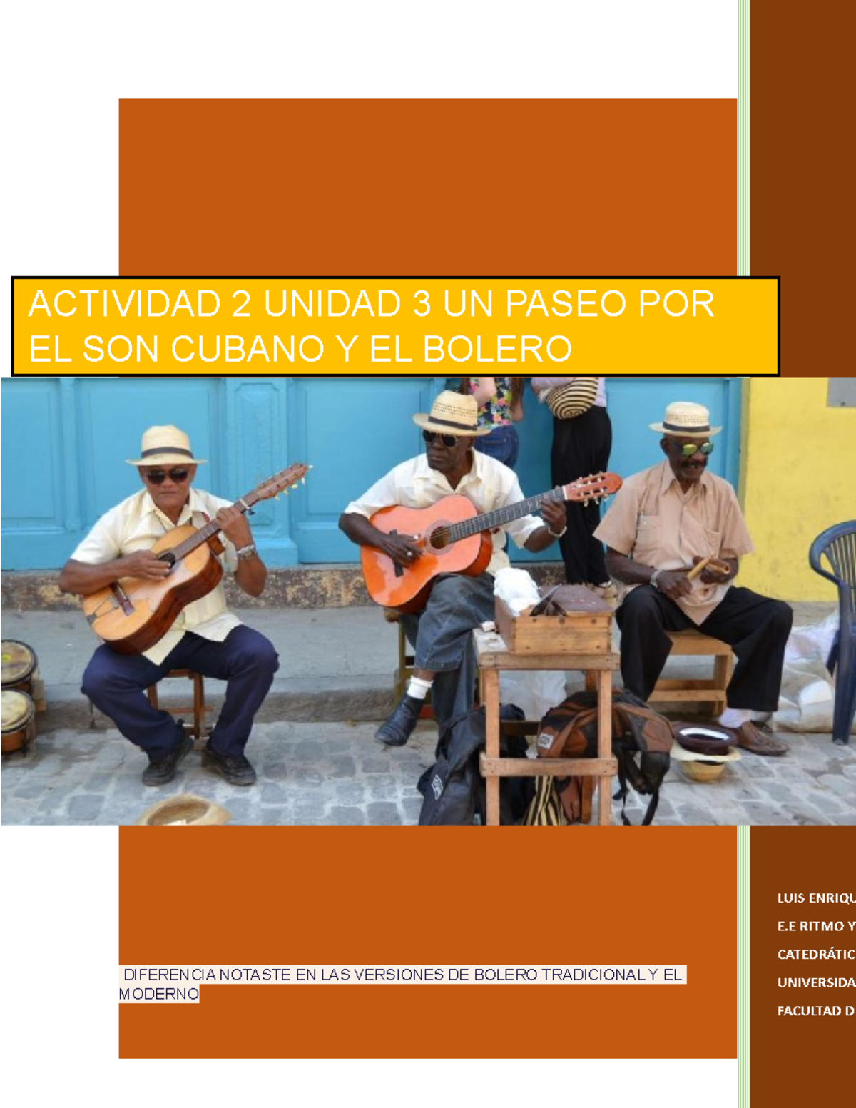 ACT2-UNI3- Luisenriquepeña - DIFERENCIA NOTASTE EN LAS VERSIONES DE ...