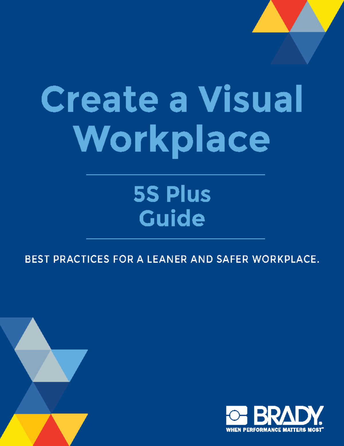Create Visual Workplace 5S-Plus Guide - BEST PRACTICES FOR A LEANER AND ...