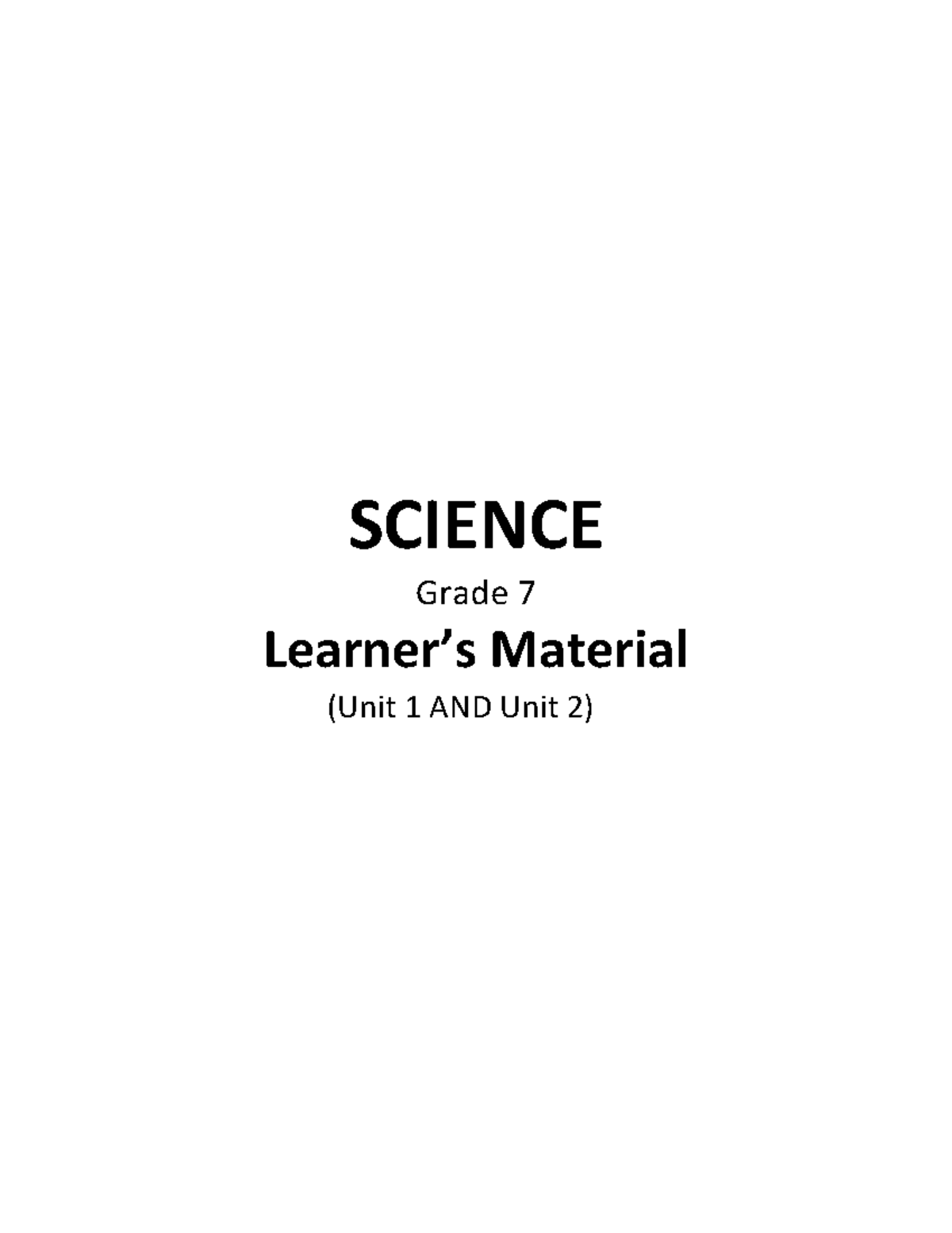 Grade 7 Science Module 1st 2nd Quarter SCIENCE Grade 7 Learner s