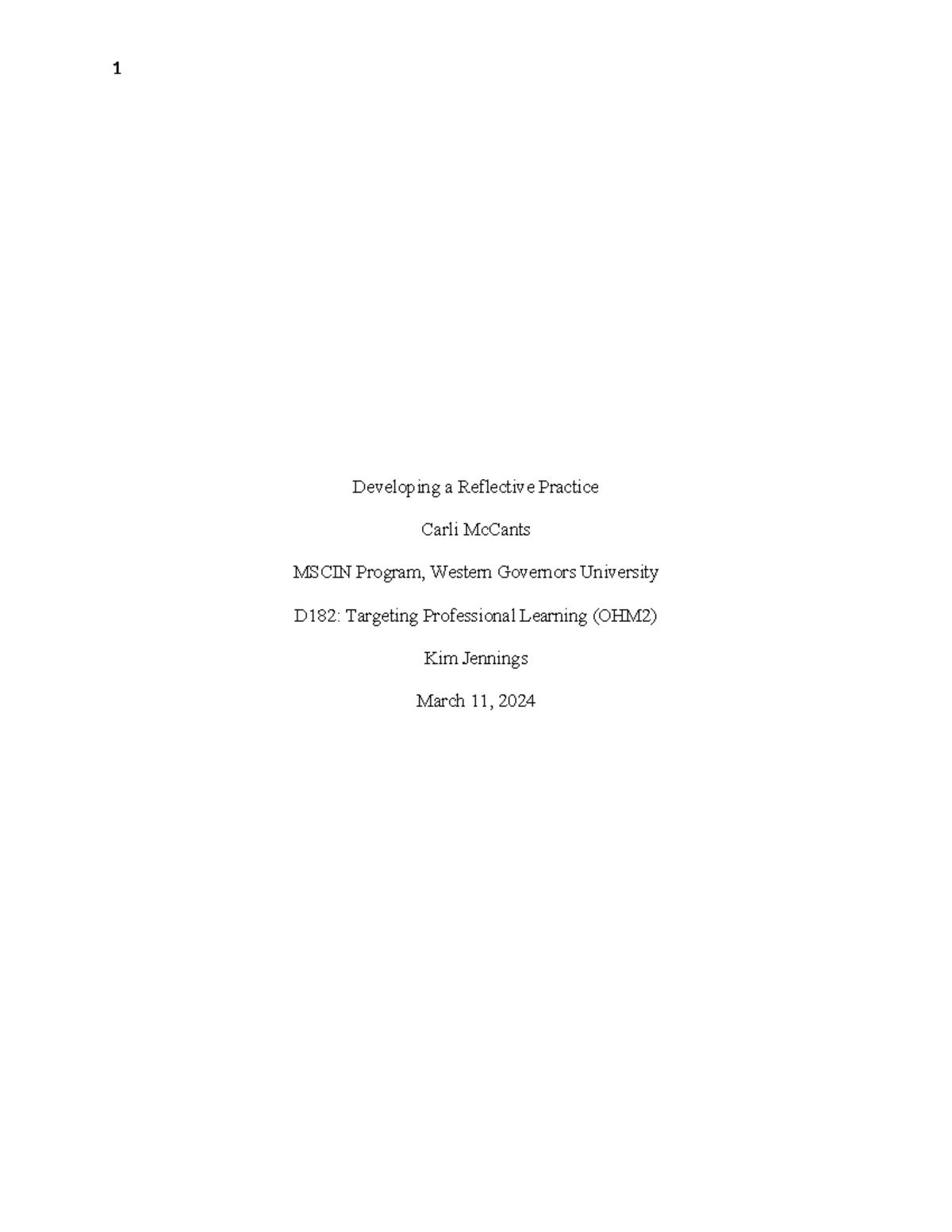 Targeting Professional Learning - Task 3 - Developing a Reflective Practice Carli McCants MSCIN ...