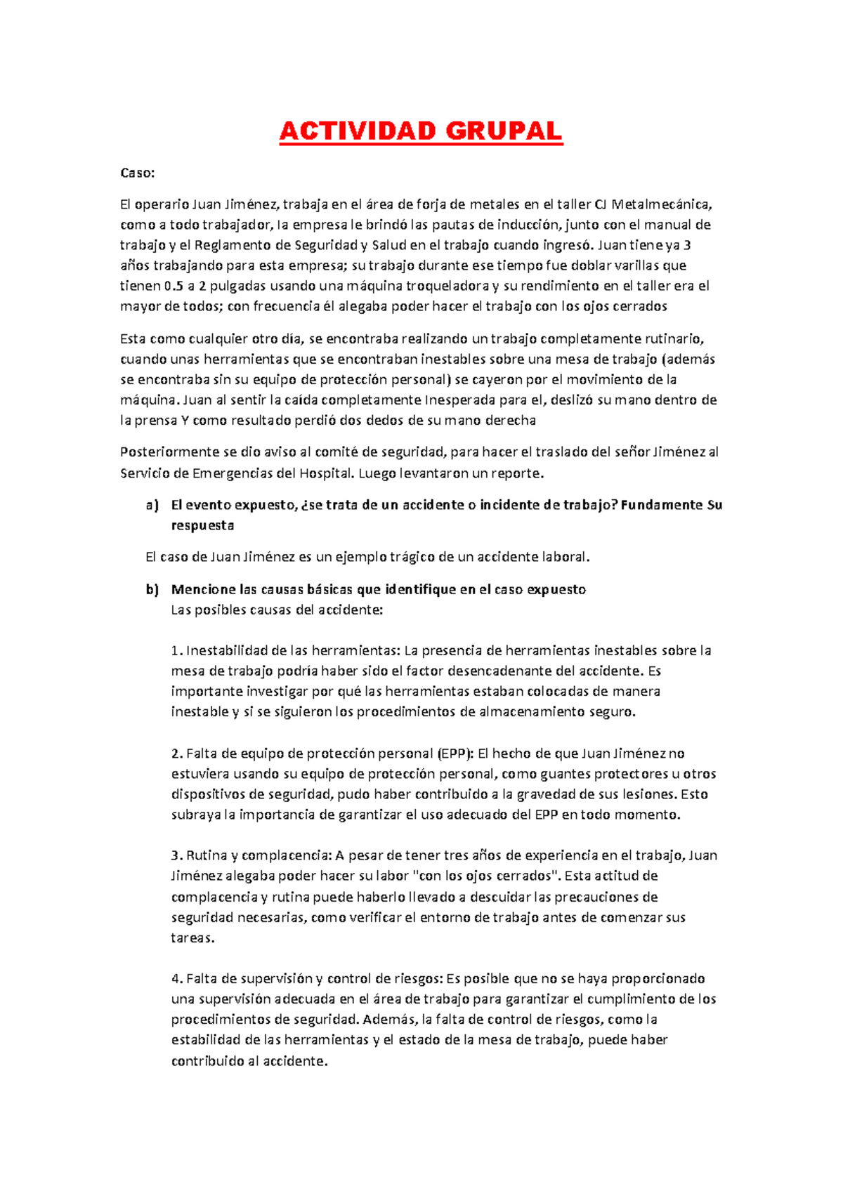 Actividad Grupal - ACTIVIDAD GRUPAL Caso: El operario Juan Jiménez, trabaja en el área de forja ...