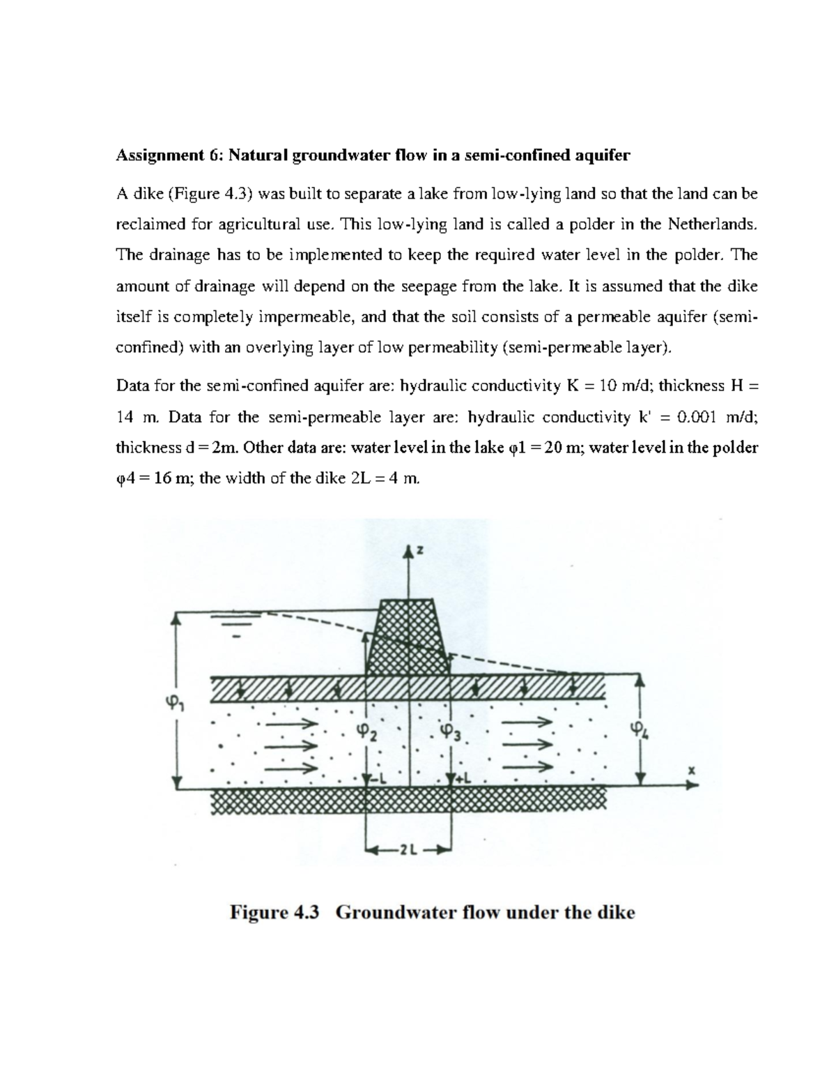 Assignment 6 - ASDDADAD - Assignment 6: Natural groundwater flow in a ...