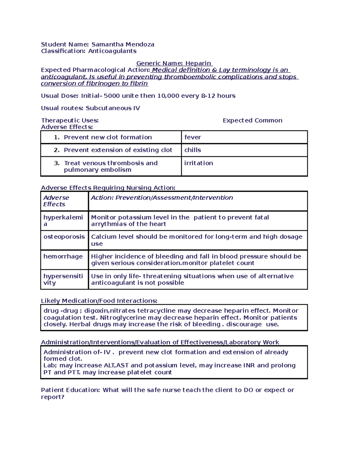 Heparin - Student Name: Samantha Mendoza Classification: Anticoagulants ...