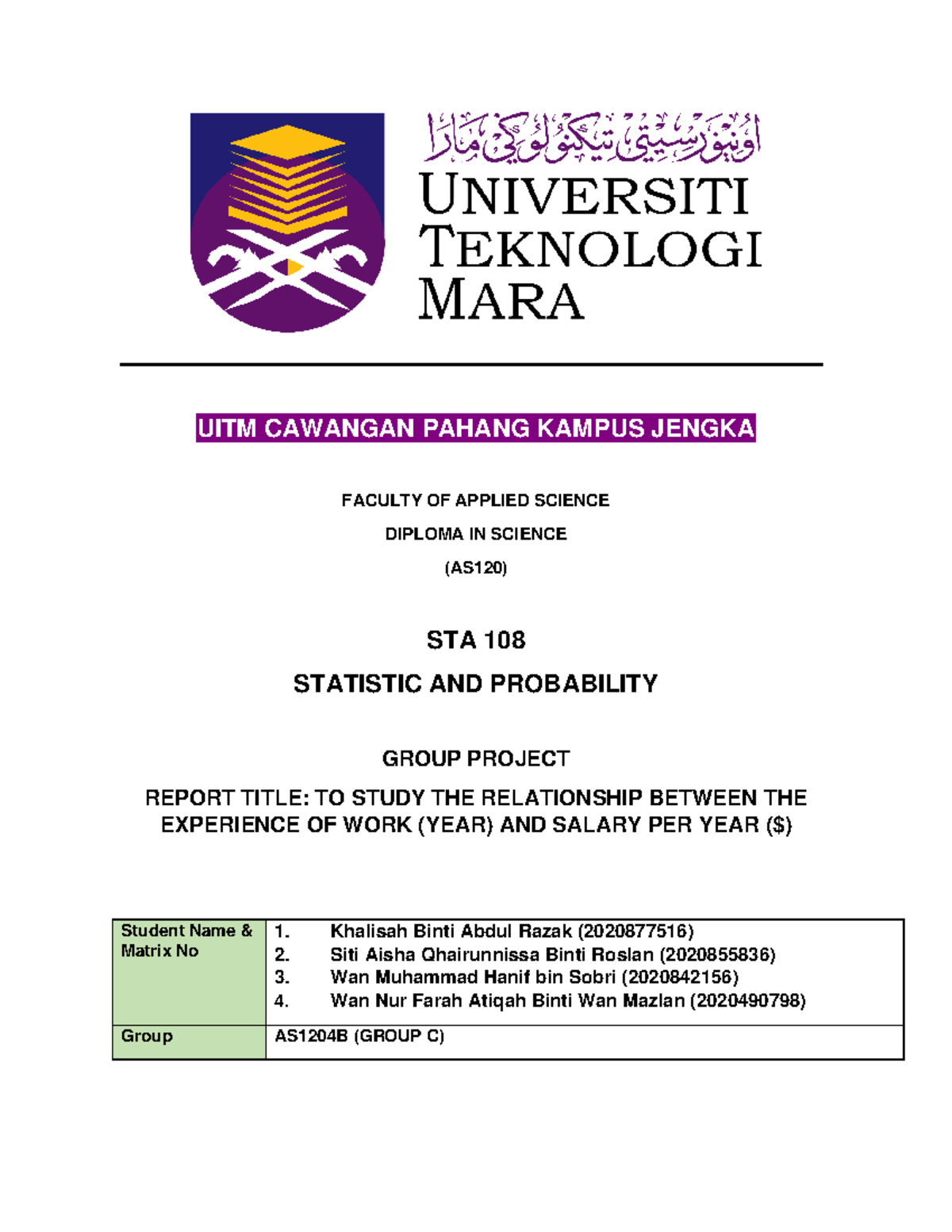 STA108 Written Group Project AS1204B(C) - J UITM CAWANGAN PAHANG KAMPUS JENGKA FACULTY OF ...