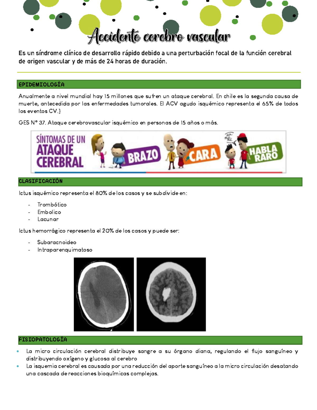 Apunte ACV - Es un síndrome clínico de desarrollo rápido debido a una perturbación focal de la ...