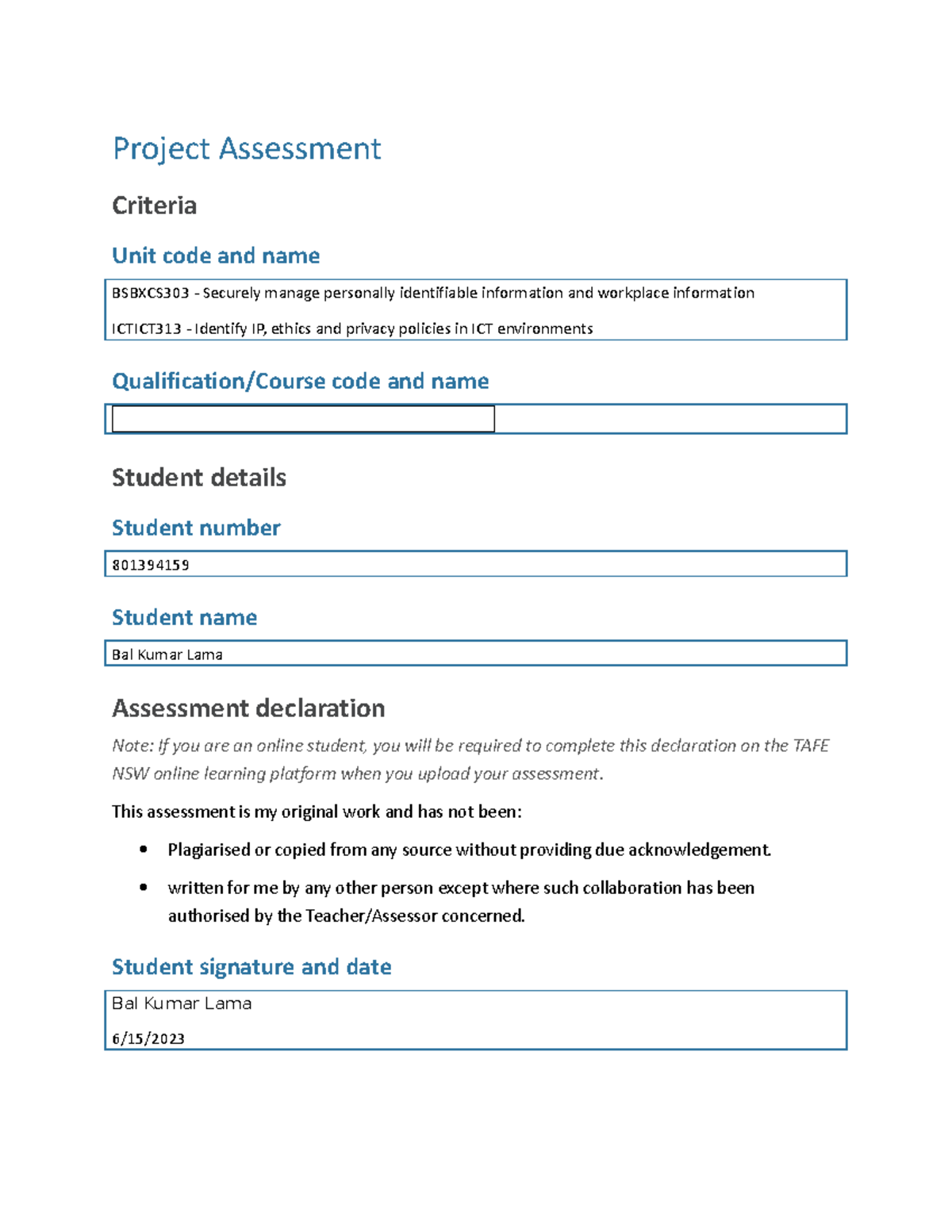 Part 3 docx class - Project Assessment Criteria Unit code and name BSBXCS303 - Securely manage ...