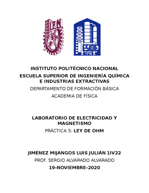 Práctica 4 Electricidad y Magnetismo - INSTITUTO POLITÉCNICO NACIONAL ESCUELA SUPERIOR DE ...