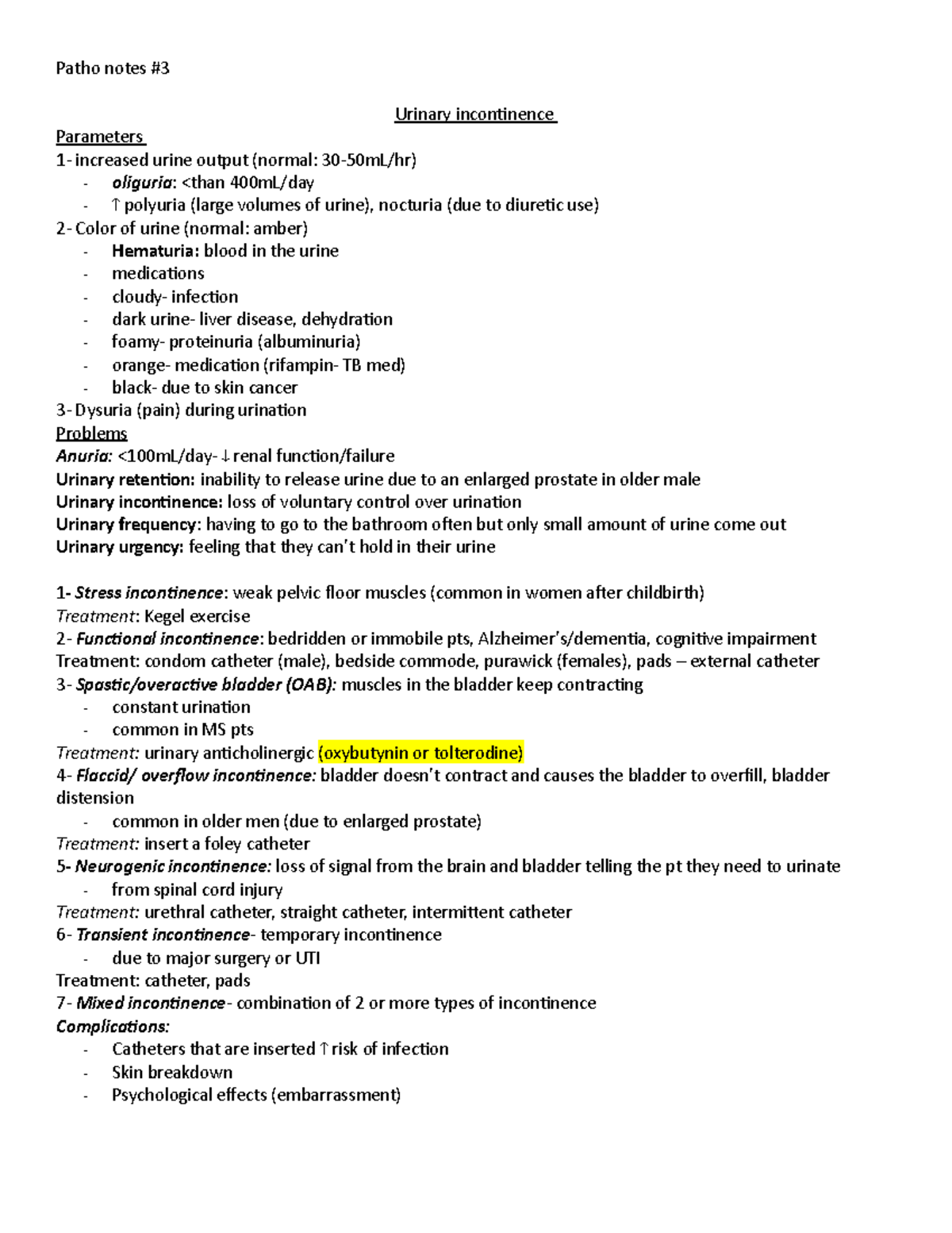 Patho notes #3 - ventura - Urinary incontinence Parameters 1- increased ...