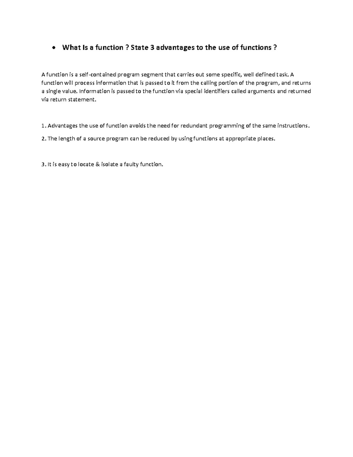 Statement fn^ - • What Is a function? State 3 advantages to the use of ...