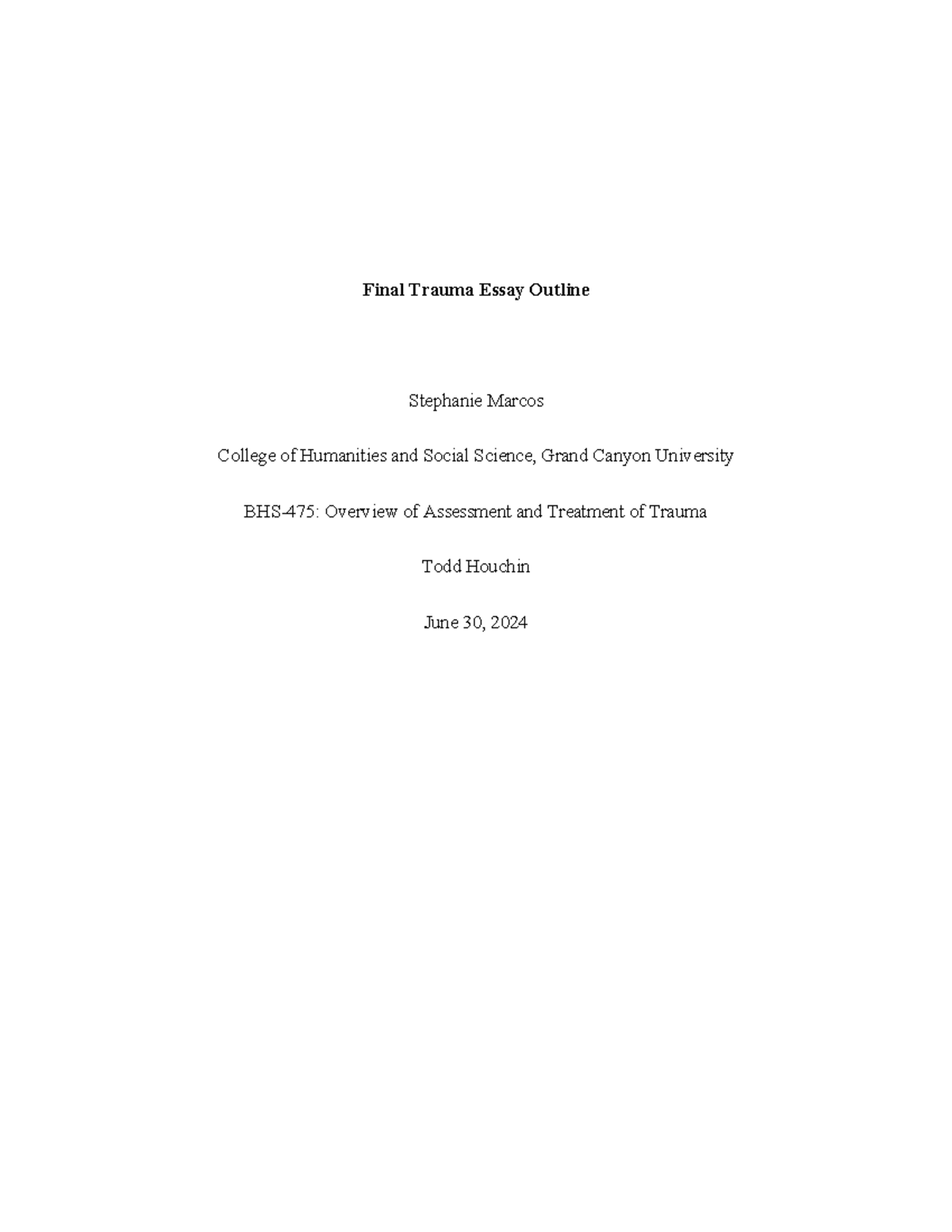 Topic 6 Final Trauma Essay Outline - Final Trauma Essay Outline ...