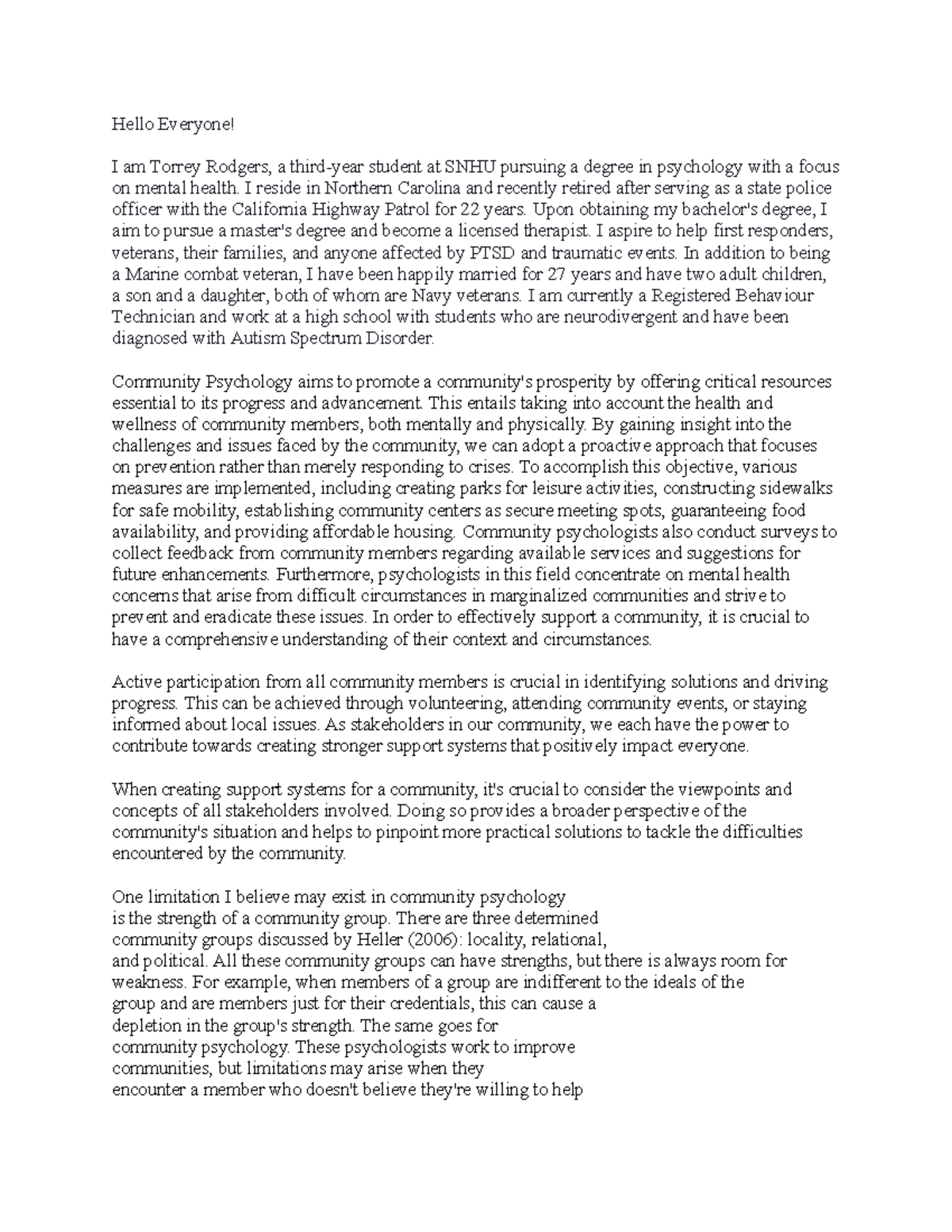 Mod one discussion - course work - Hello Everyone! I am Torrey Rodgers ...