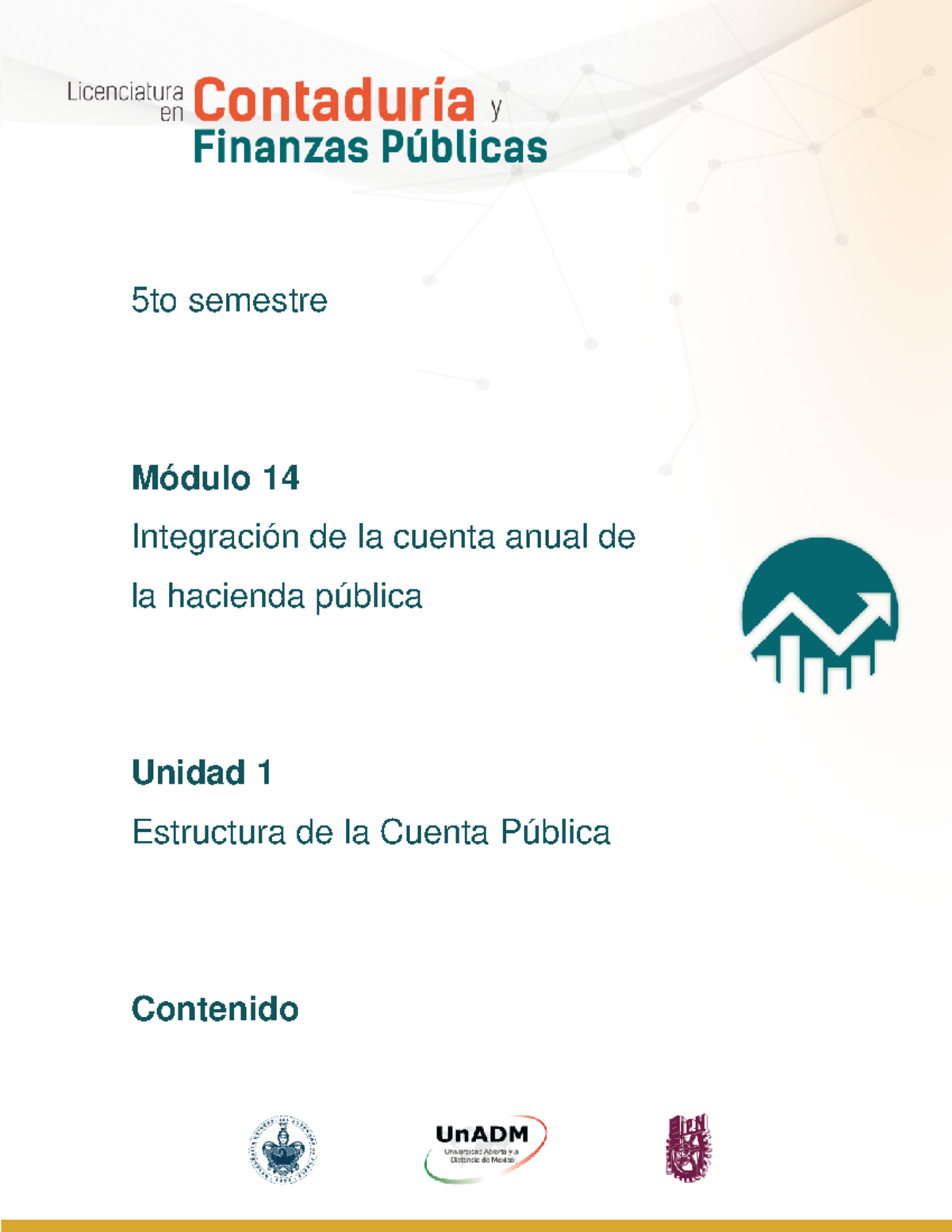 M14 U1 Contenido cuenta Publica - Unidad 1. Estructura de la Cuenta ...