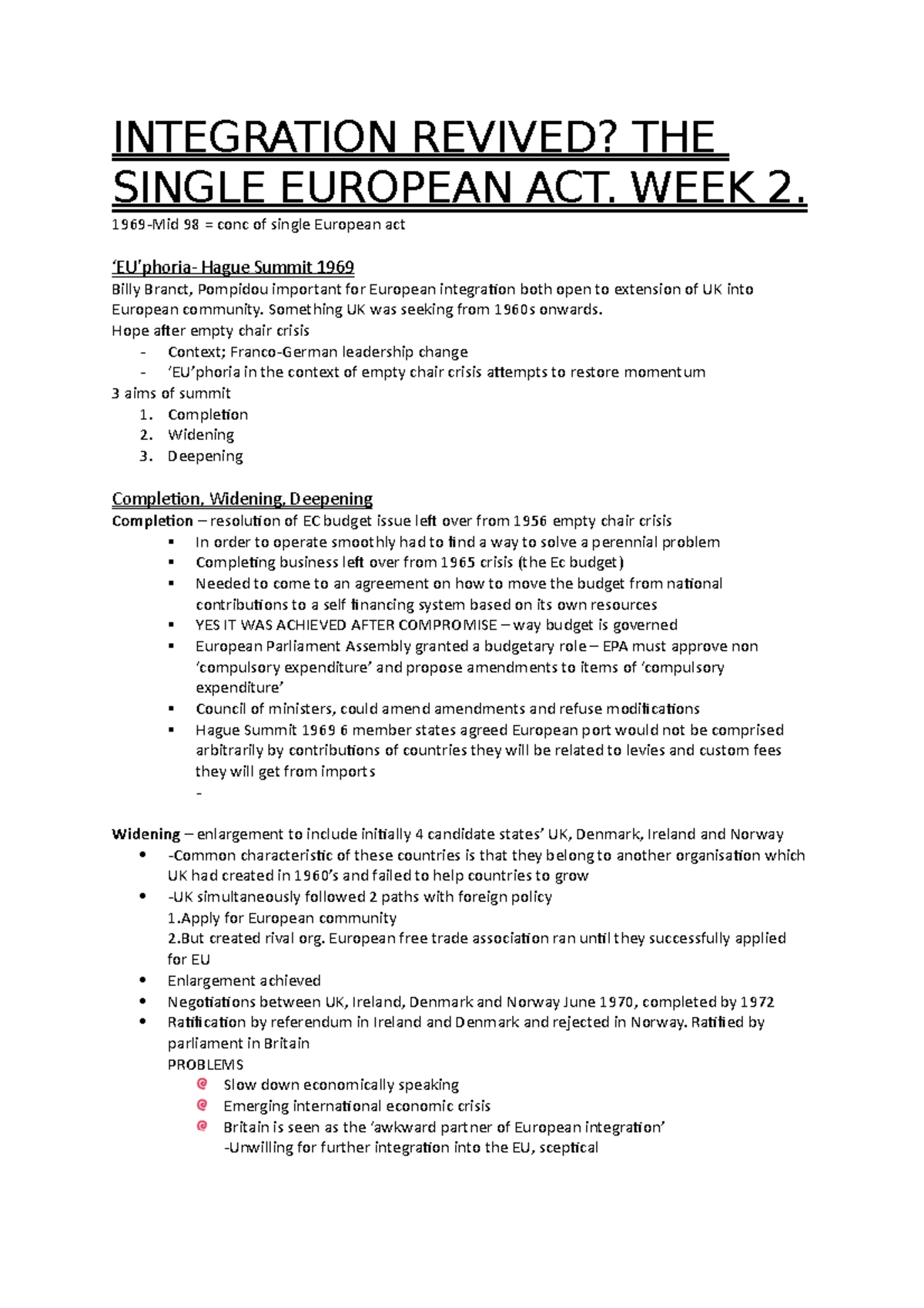 Integration Revived-WEEK 2 - INTEGRATION REVIVED? THE SINGLE EUROPEAN ...