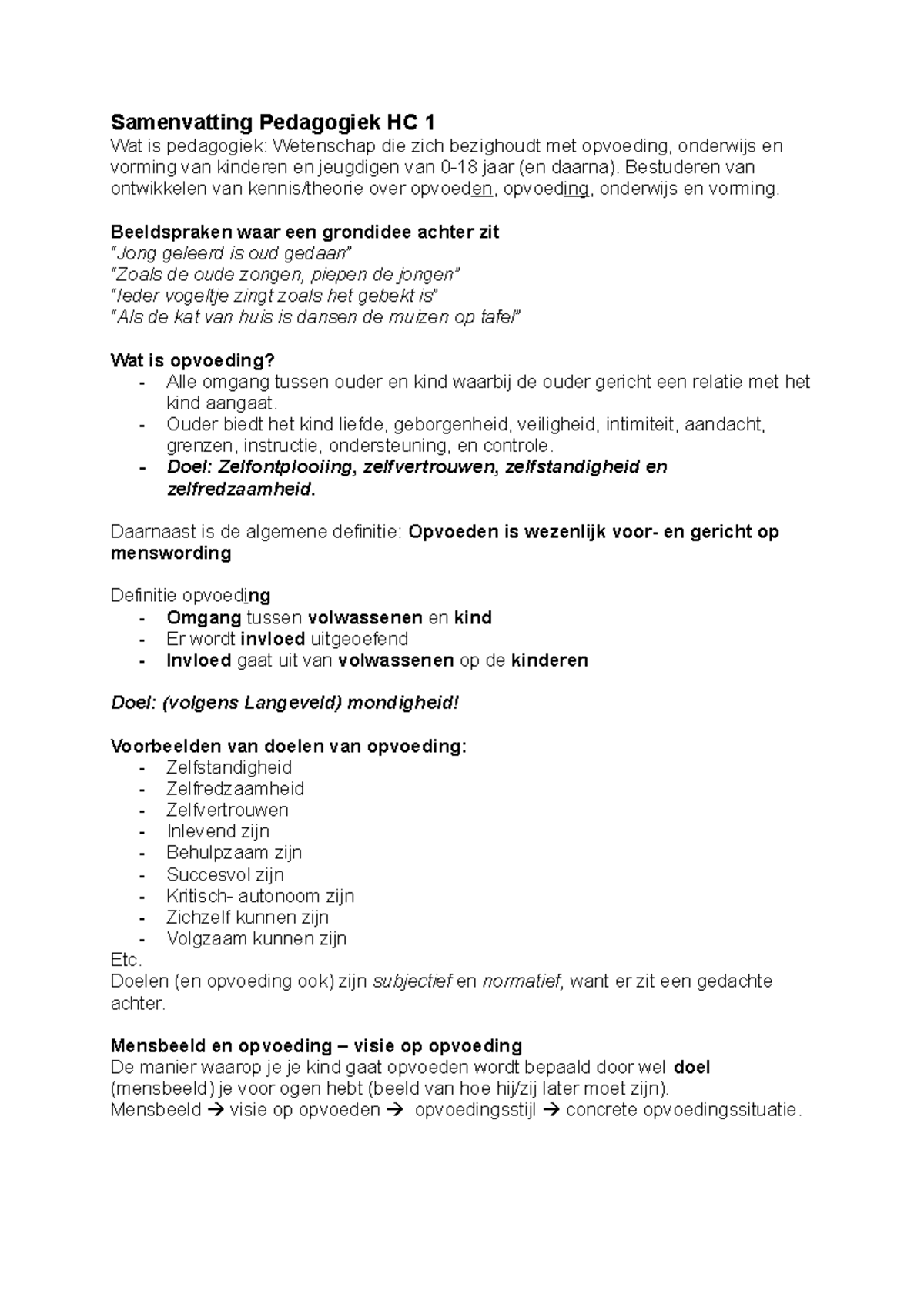 Samenvatting Pedagogiek - Bestuderen van ontwikkelen van over opvoeden, opvoeding, onderwijs en ...