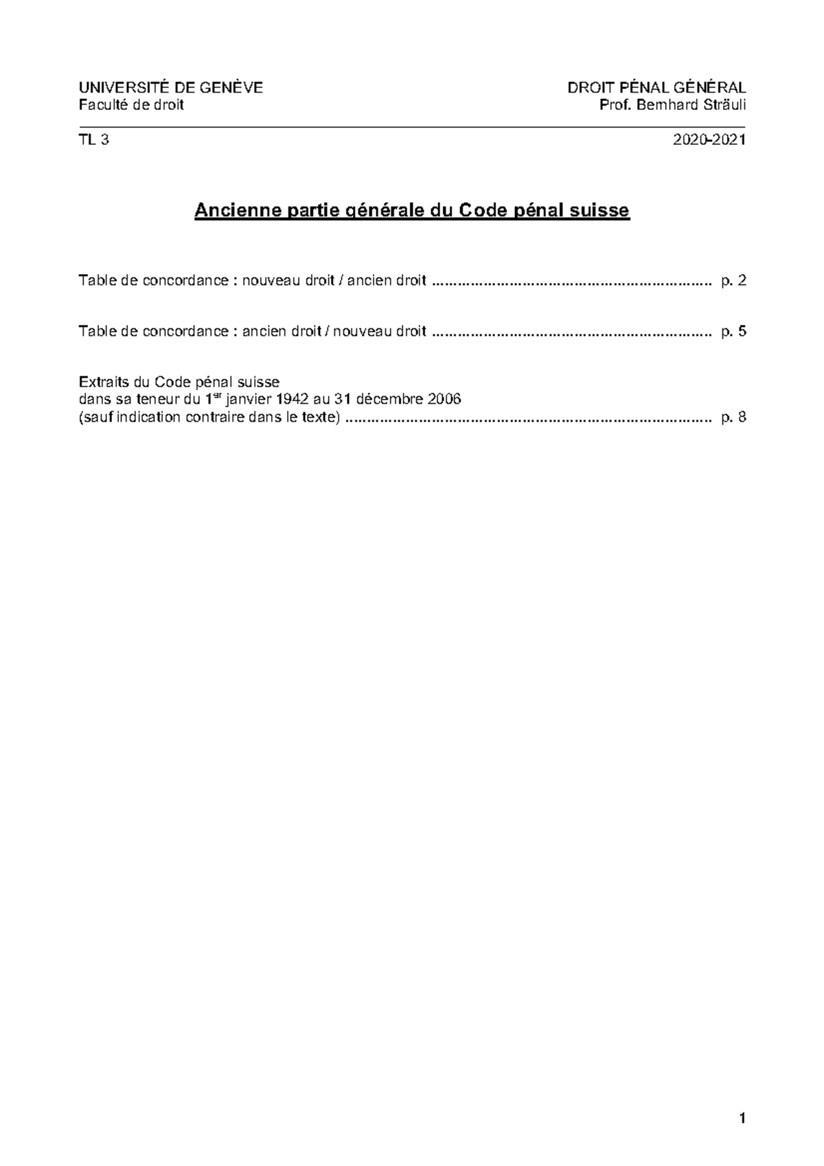 TL 03 - Ancienne partie générale du Code pénal suisse - UNIVERSITÉ DE ...