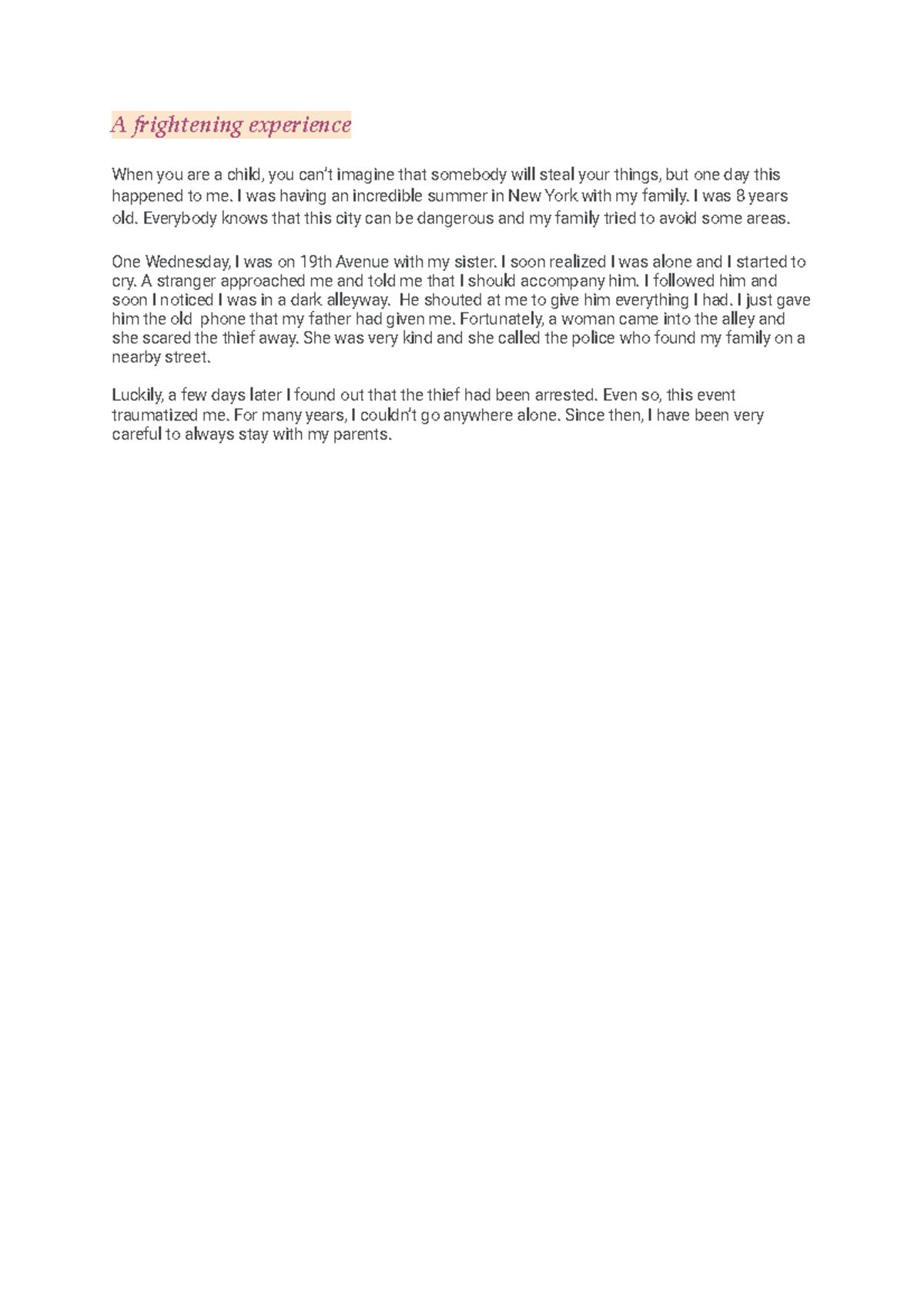 Writing (narrative) - A frightening experience When you are a child ...