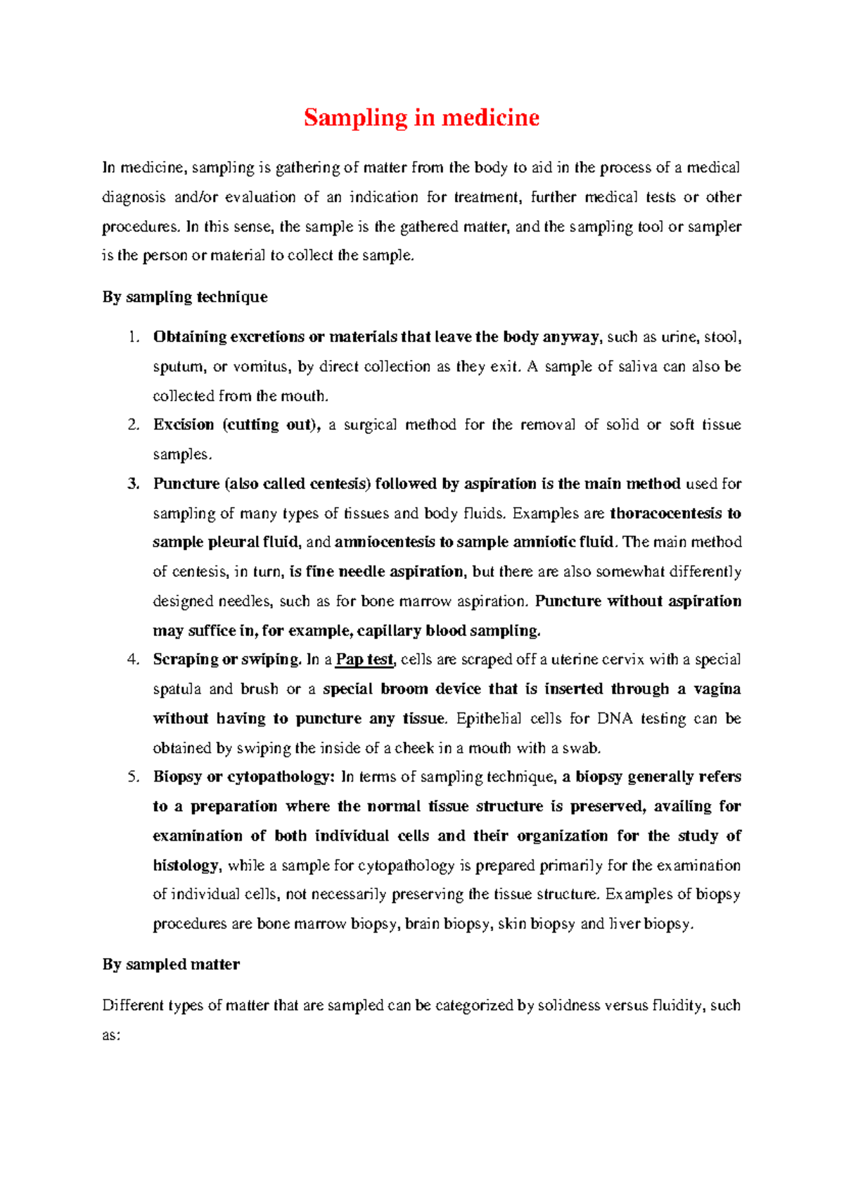 Sampling in medicine - In this sense, the sample is the gathered matter ...