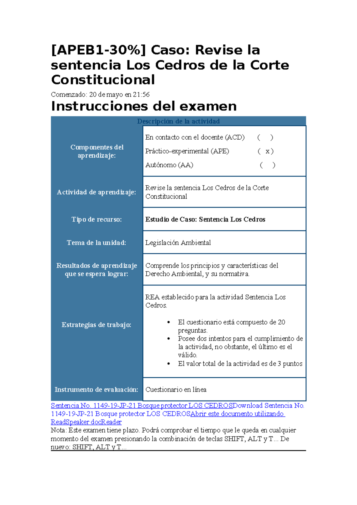 Derecho Ambiental - EXACTO - [APEB1-30%] Caso: Revise la sentencia Los Cedros de la Corte - Studocu