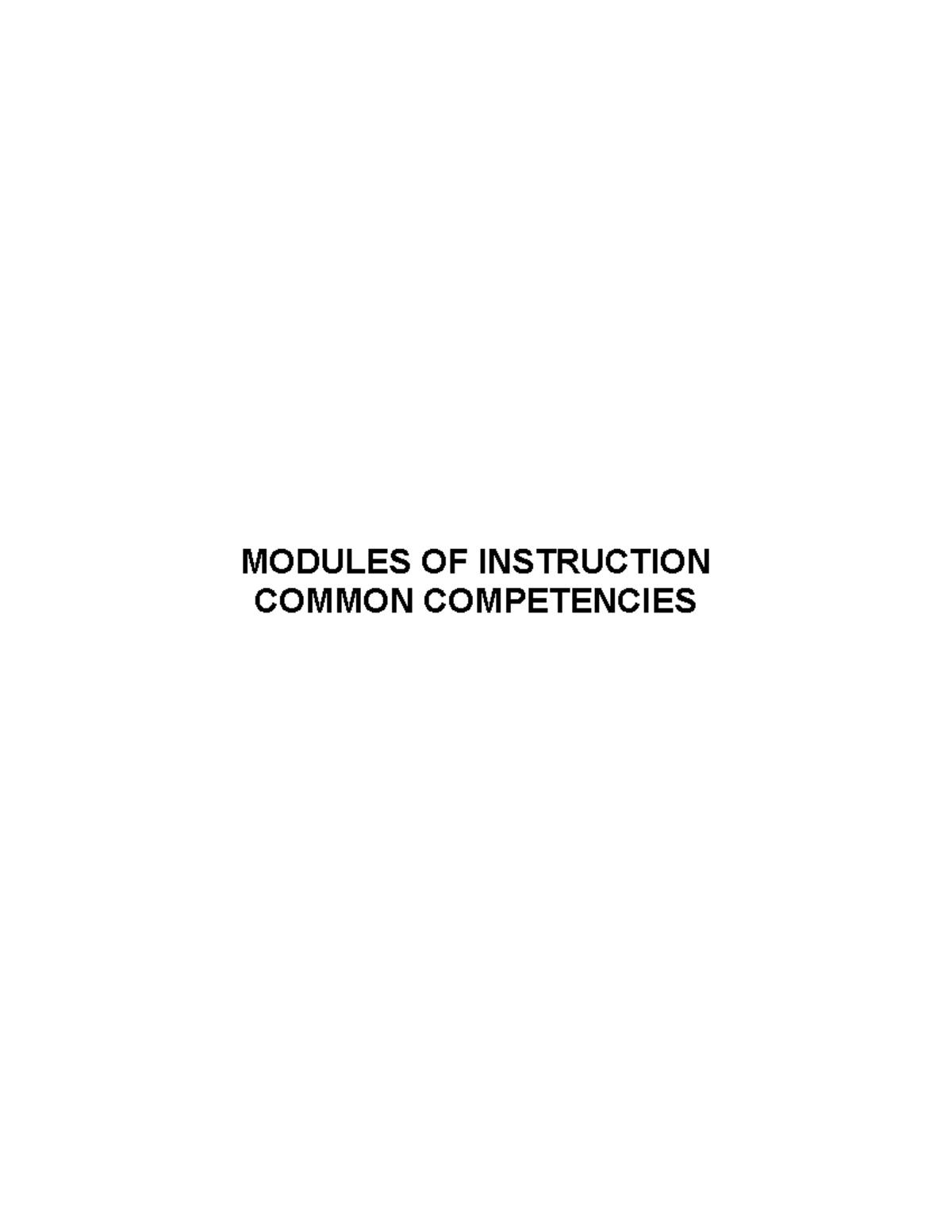 Common competency - MODULES OF INSTRUCTION COMMON COMPETENCIES UNIT OF COMPETENCY : PERFORM ...