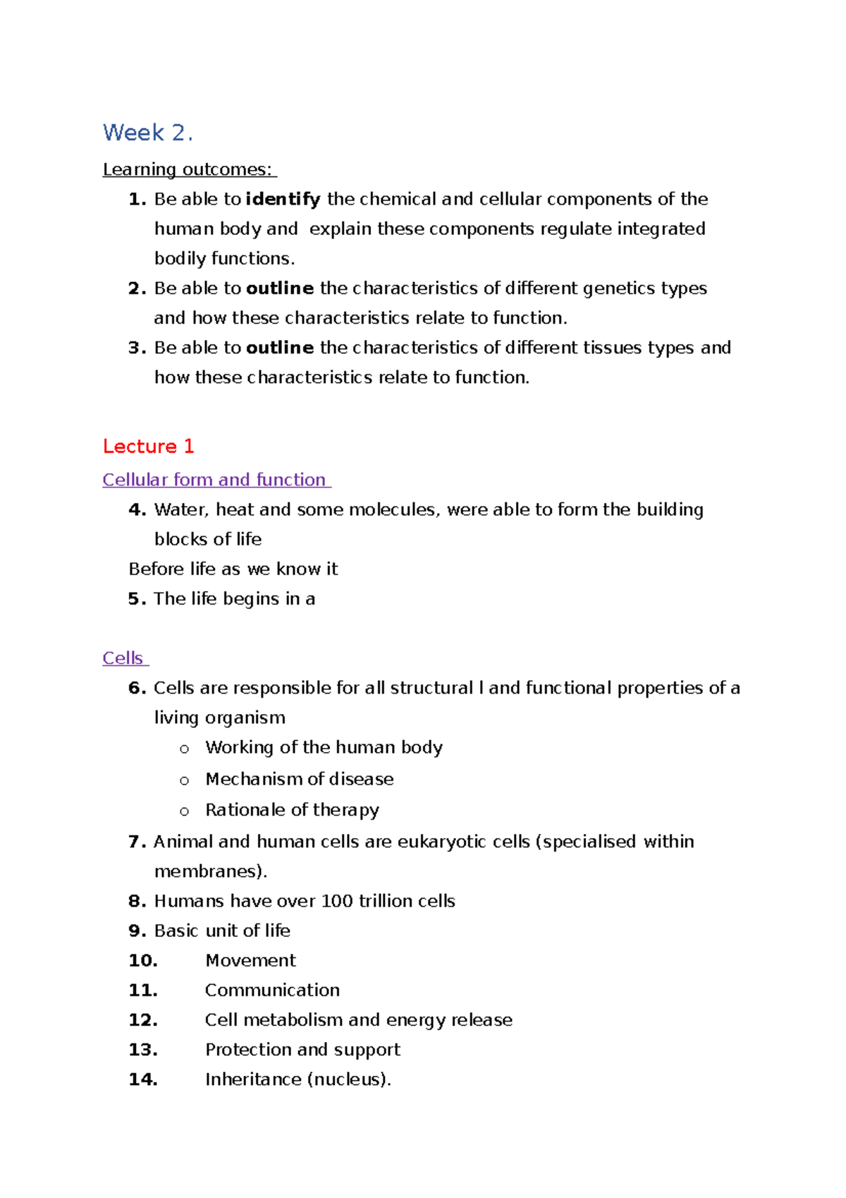 Week 2, Lect 1,2,3 - notes - Week 2. Learning outcomes: 1. Be able to ...