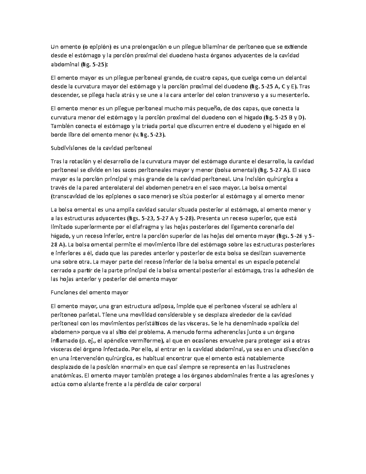 Omento - Un omento (o epiplón) es una prolongación o un pliegue ...