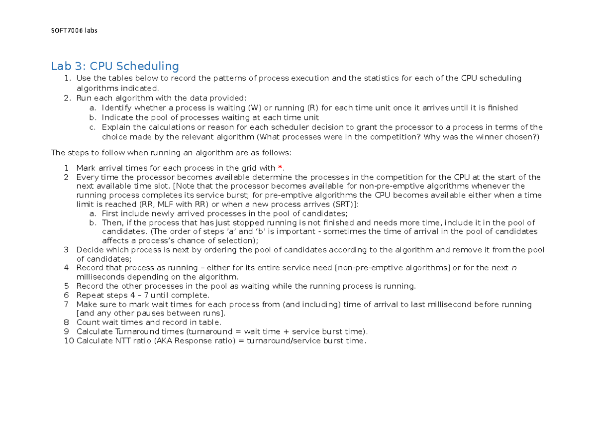 CPU Scheduling Lab - SOFT7006 labs Lab 3: CPU Scheduling 1. Use the tables below to record the ...