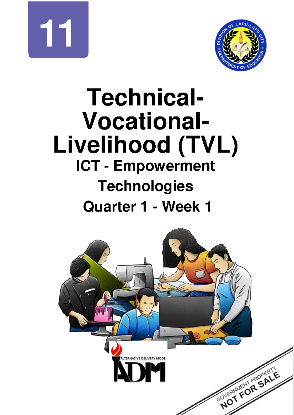 TVL11-ICT- Empowerment Technologies Q1 M1 W1 - i 11 Technical- Vocational- Livelihood (TVL) ICT ...