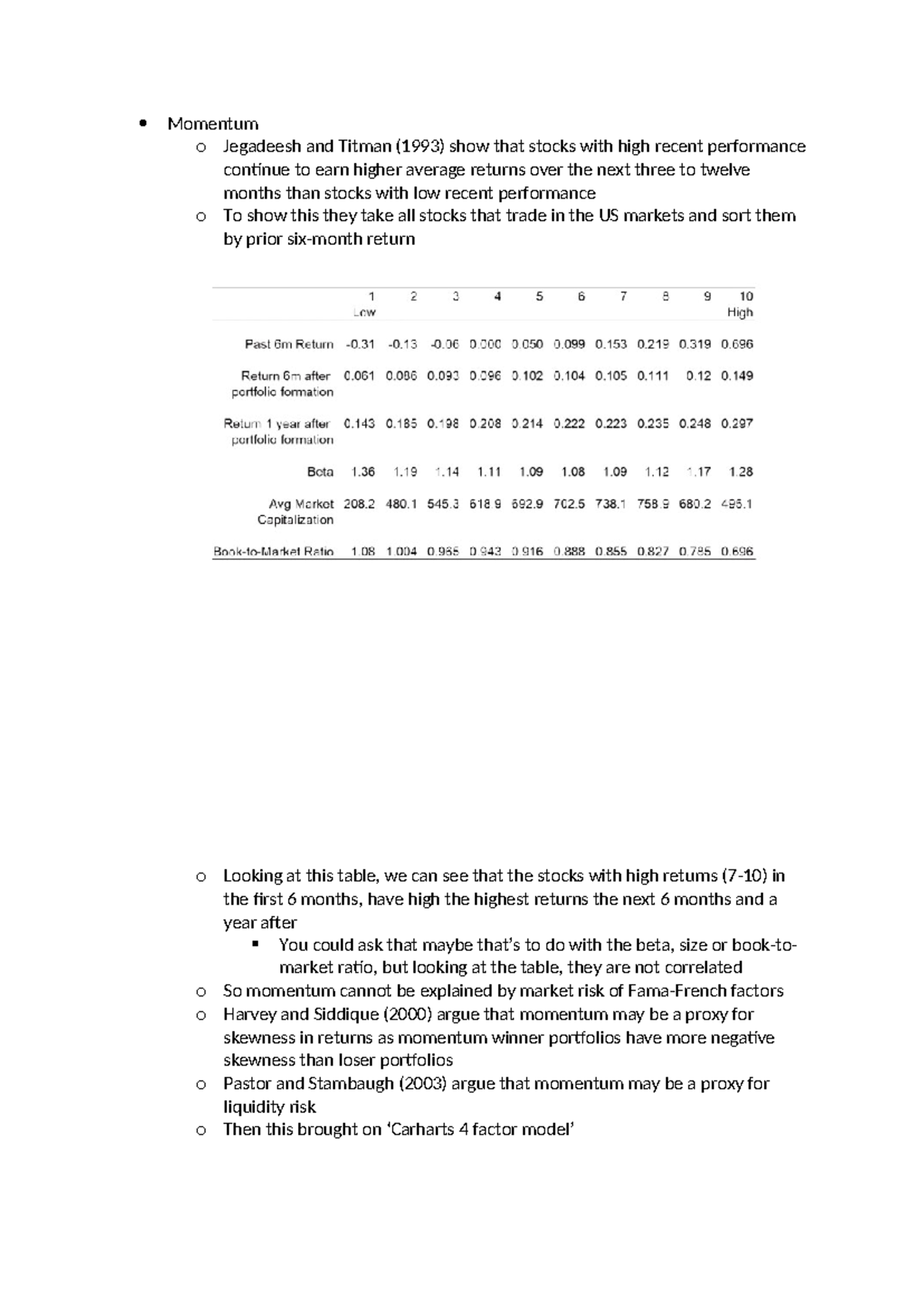 Week 8 notes - Momentum o Jegadeesh and Titman (1993) show that stocks ...