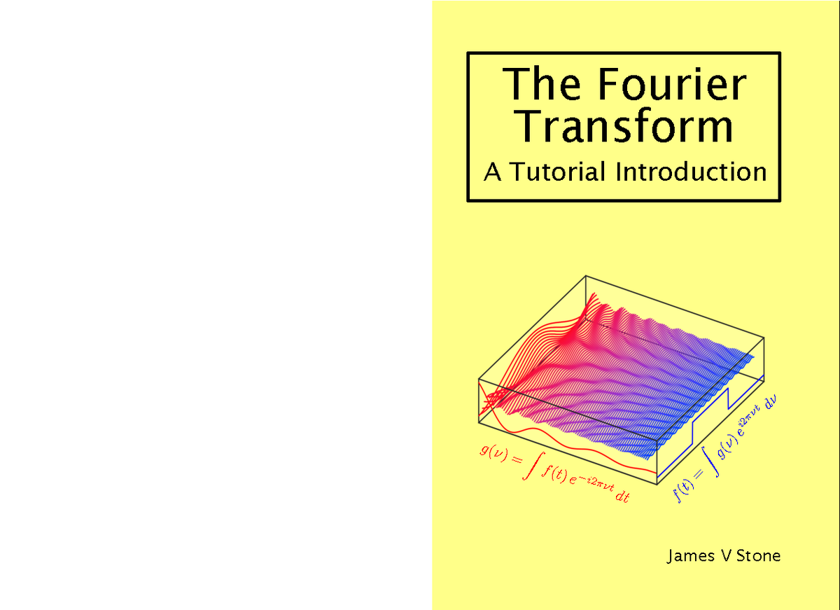 The Fourier Transform A Tutorial Introduction - The Fourier Transform A Tutorial Introduction g ...
